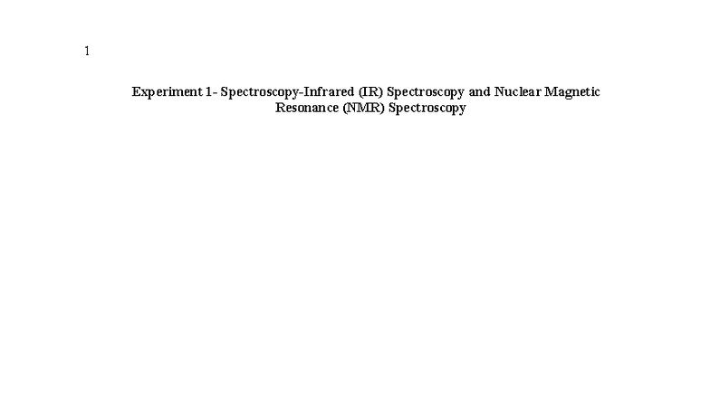 Orgo 2 Lab Report: IR & NMR Spectroscopy Analysis - Studocu