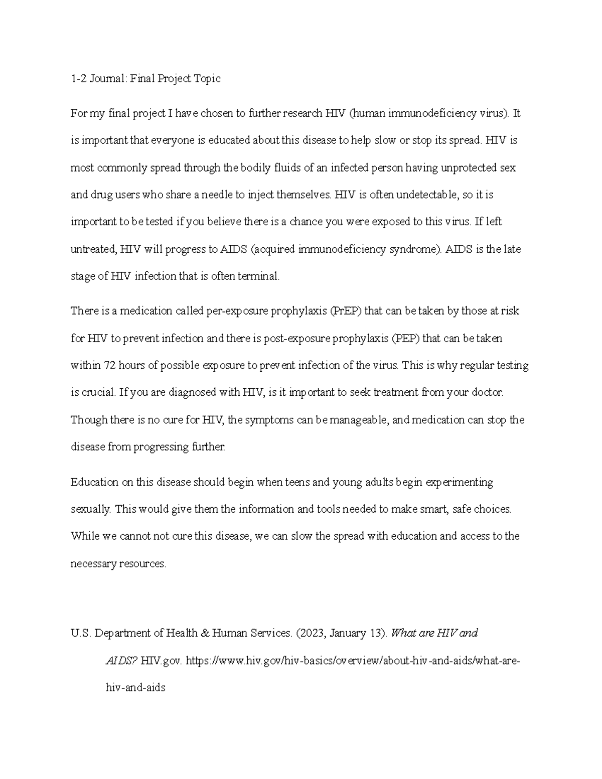 1.2 Journal - 1-2 Journal: Final Project Topic For my final project I ...