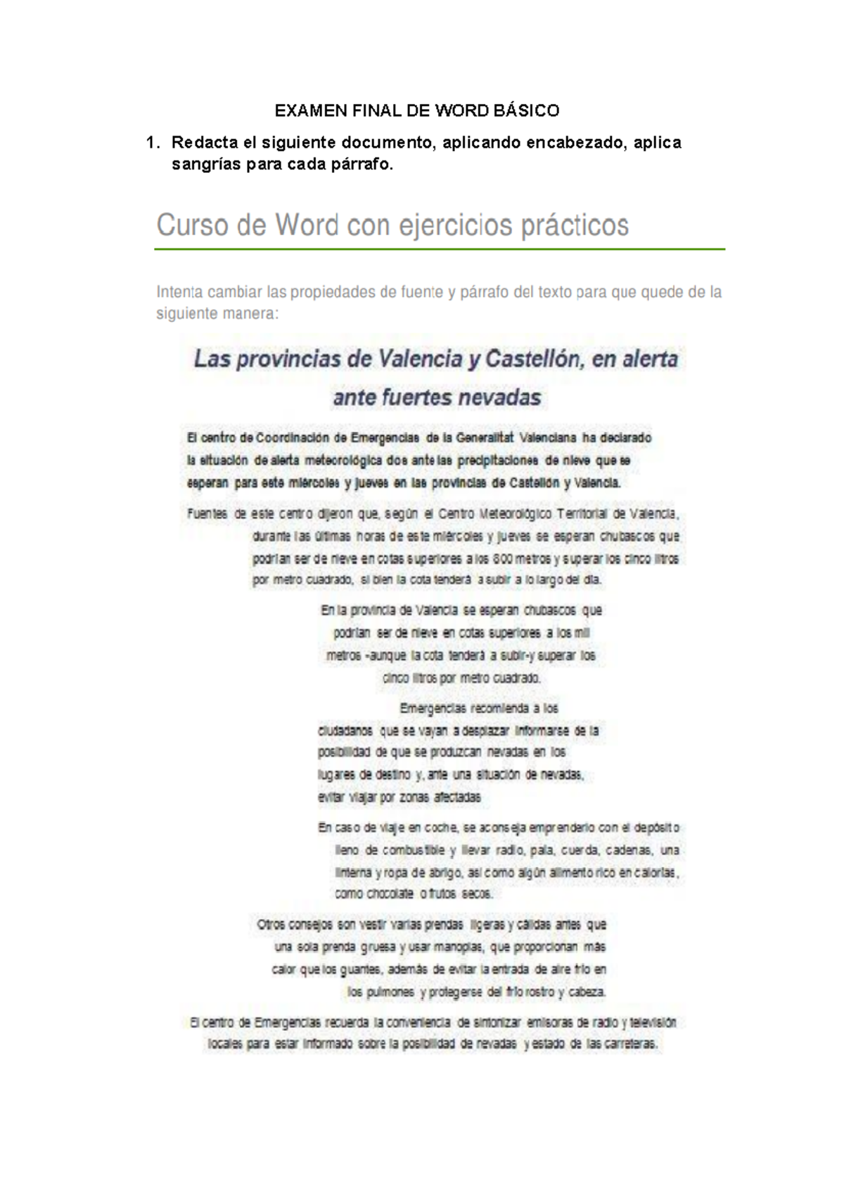 Examen Final DE WORD Básico - EXAMEN FINAL DE WORD BÁSICO 1. Redacta el ...