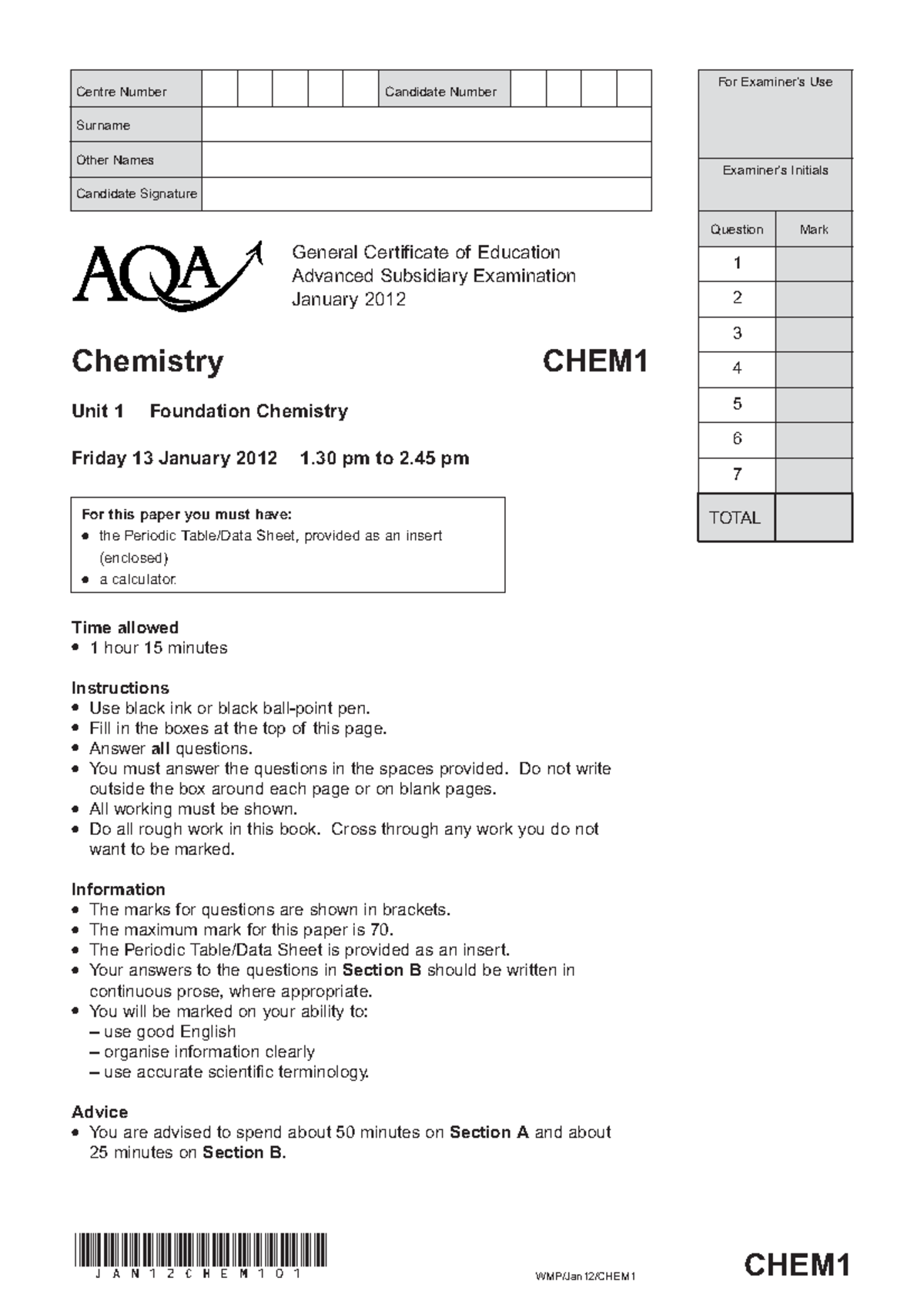 AQA CHEM1 QP JAN12 - GHJF - WMP/Jan12/CHEM1 CHEM Centre Number Surname Other Names Candidate ...