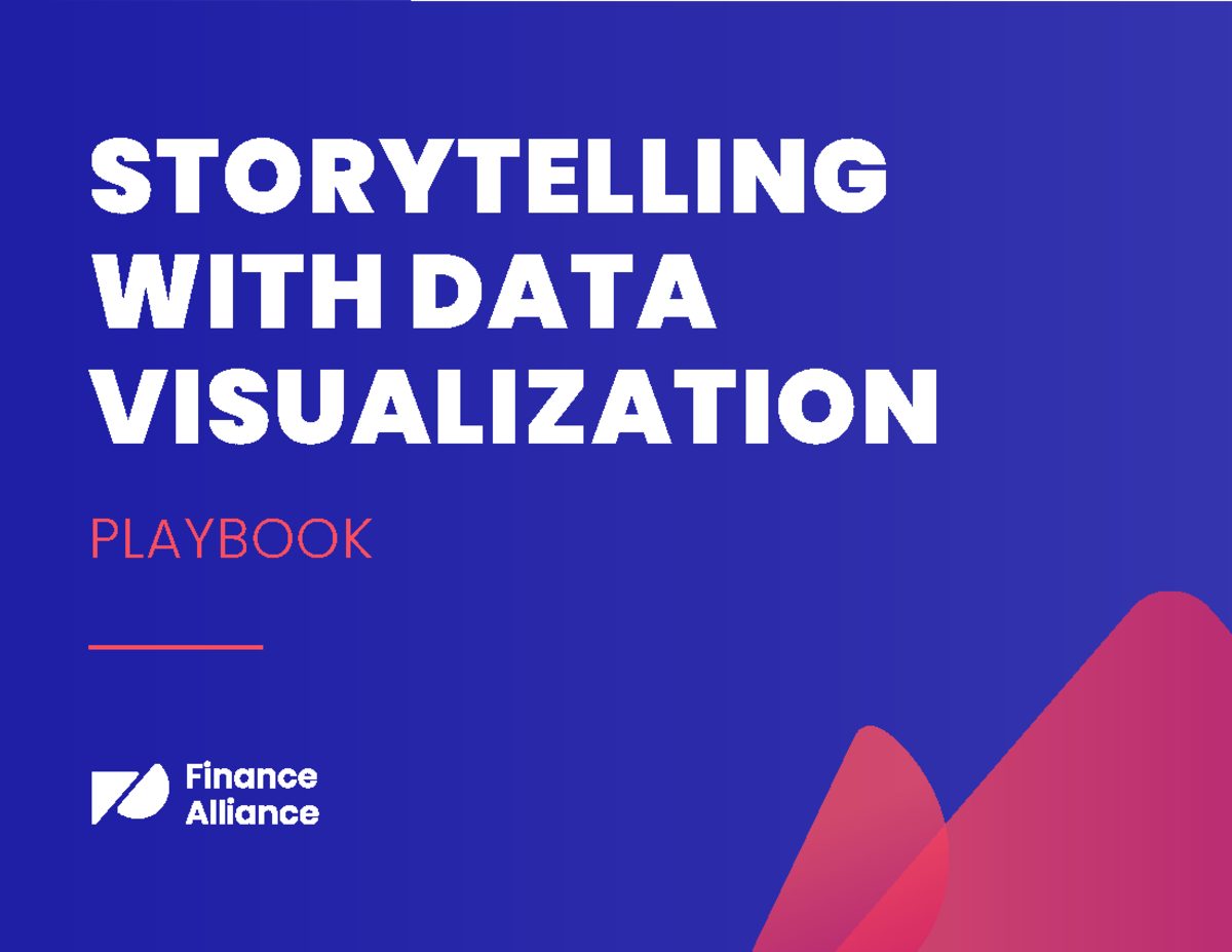 FA Storytelling with Data Visualization Playbook: Mastering Data ...