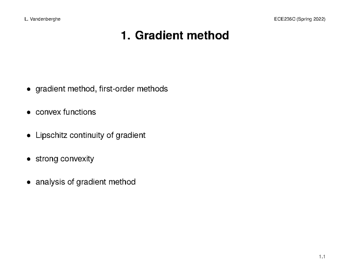 Gradient - math - L. Vandenberghe ECE236C (Spring 2022) 1. Gradient method gradient method ...