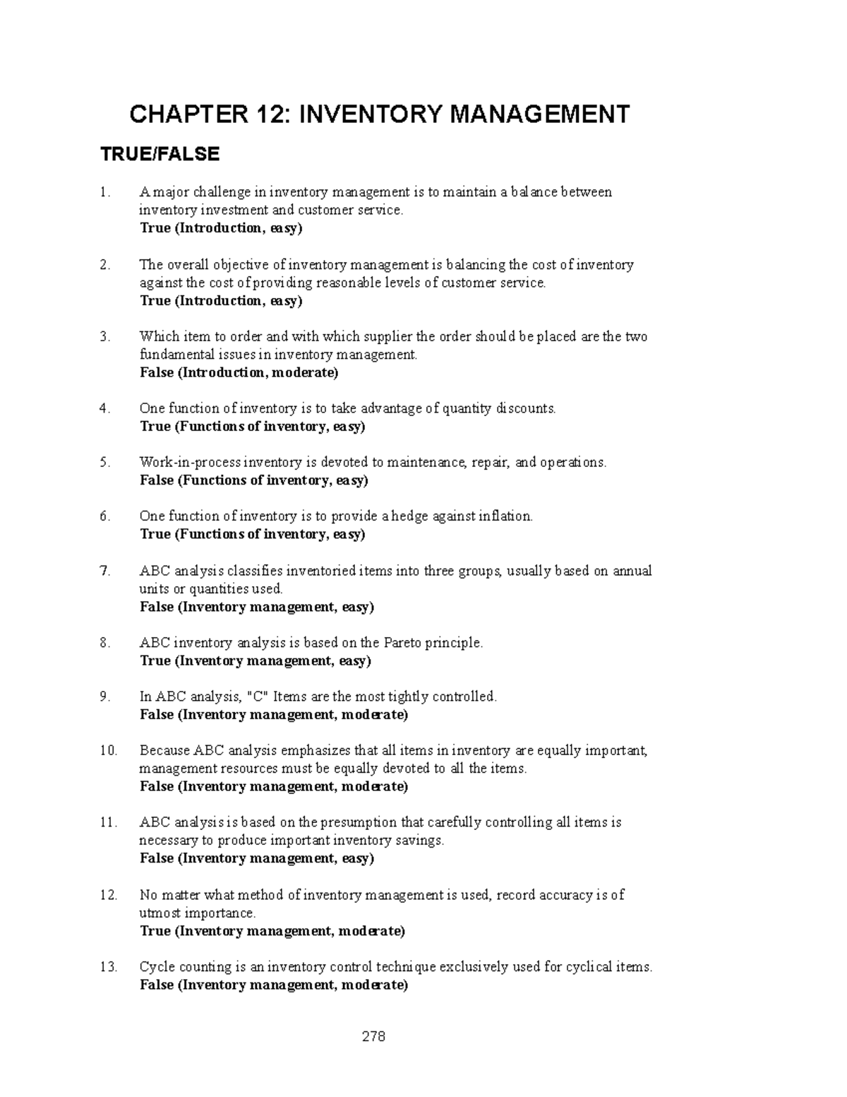 MCQ and short answers - Inventory - CHAPTER 12: INVENTORY MANAGEMENT TRUE/FALSE A major ...