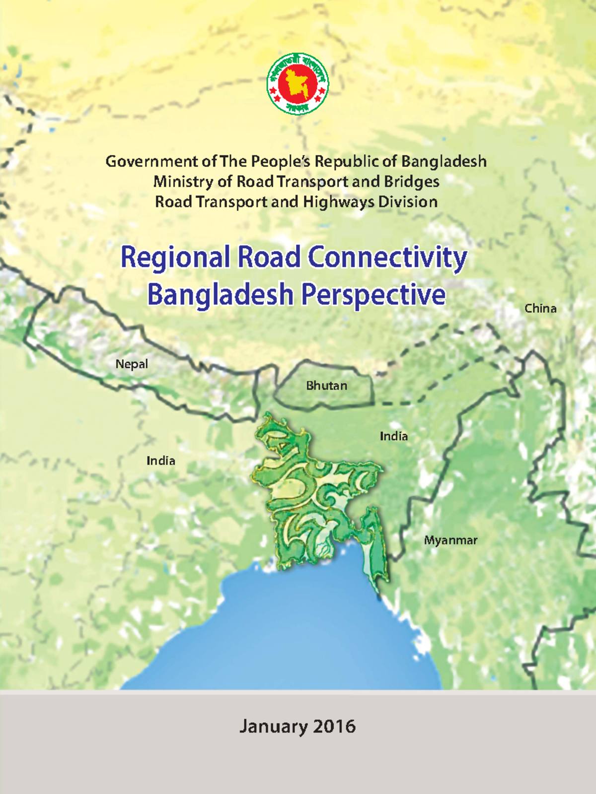 Regional Road Connectivity: Bangladesh Perspective (RTHD) - January ...