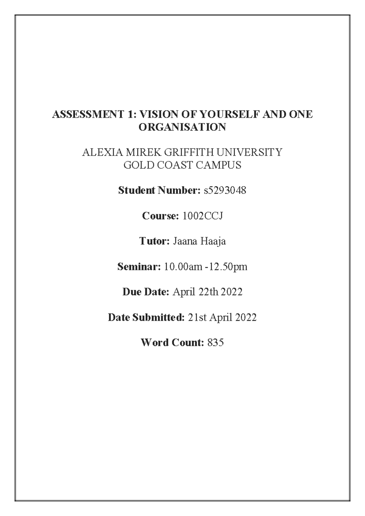 1002CCJ Assessment 1: Vision of Self & the ALRC - Studocu