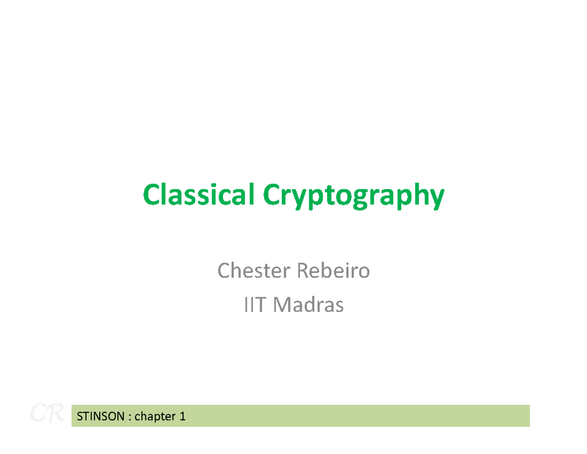 02 Classical - Course Material 2 - Classical Cryptography Chester ...