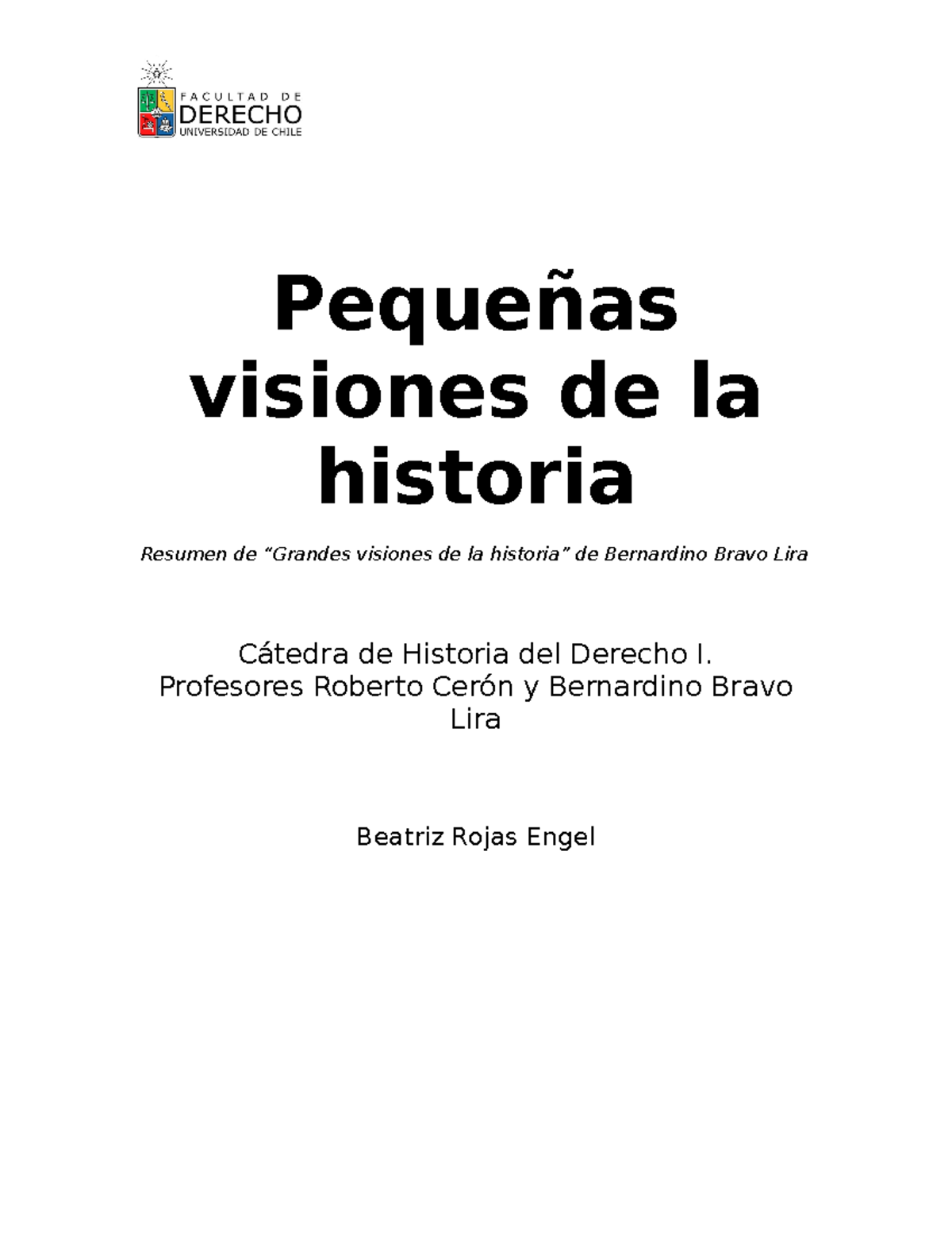 Resumen de "Grandes visiones de la historia" - Cát. Hist. del Derecho I ...