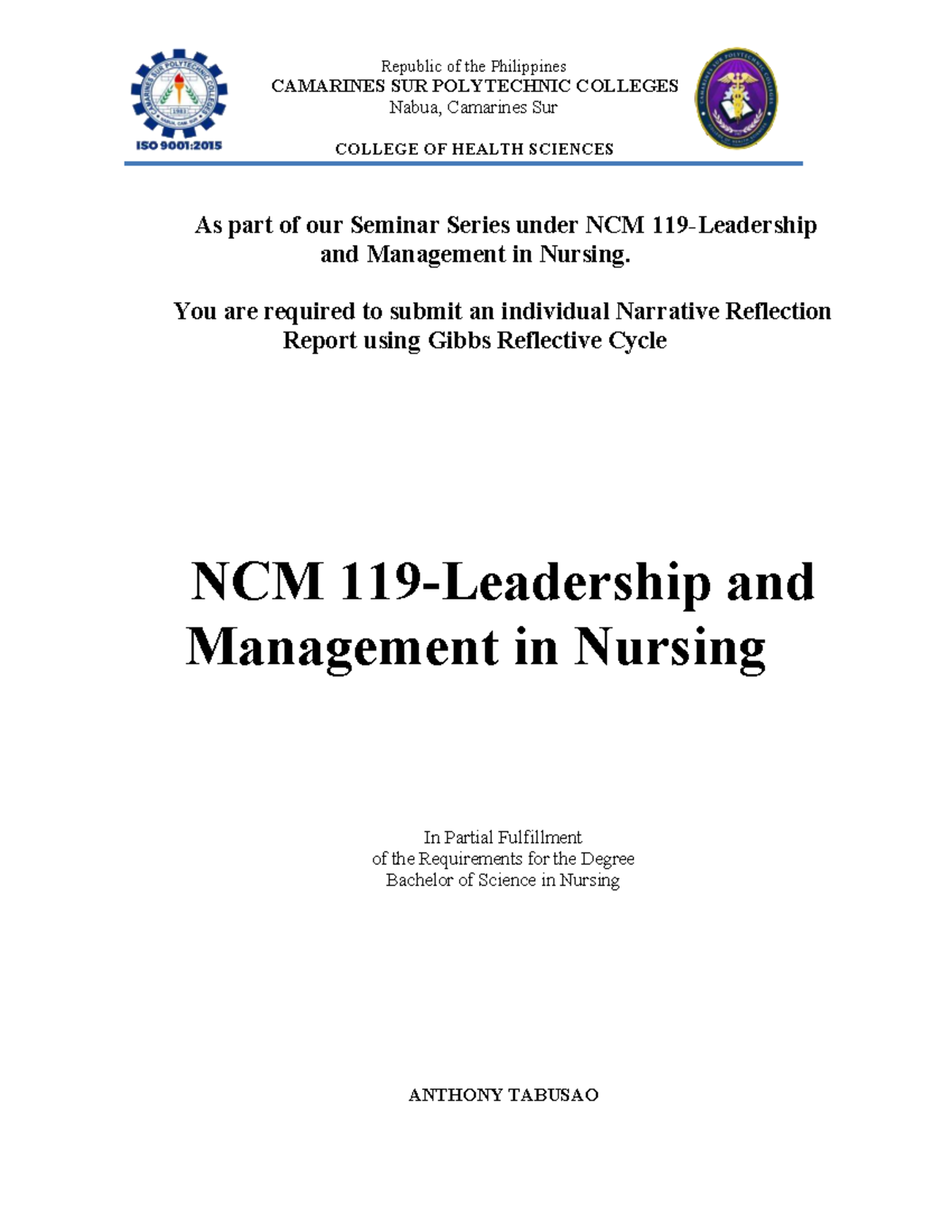NCM Seminar Reflection Report: Empowering Nursing Leaders - BSN 4D ...