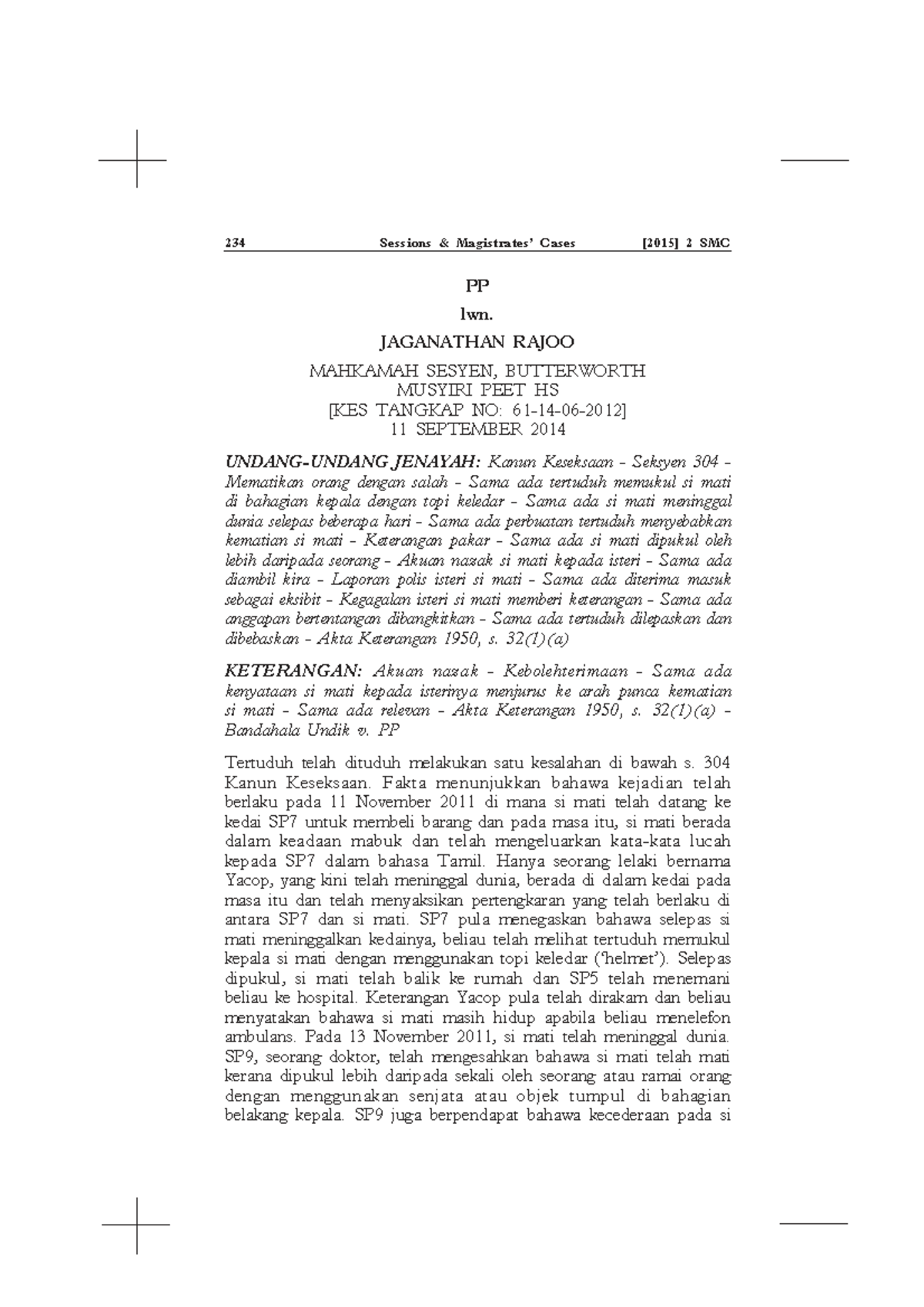 234 SMC PP lwn. Jaganathan Rajoo: Kes Mematikan Orang dengan Salah ...