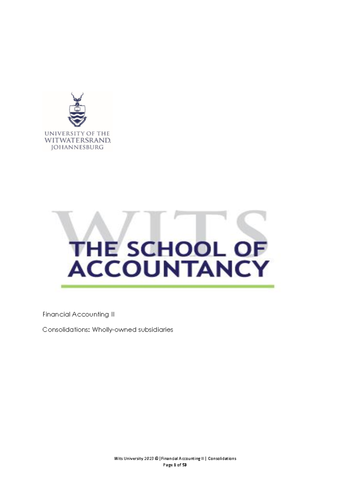 Consolidations of Wholly-owned Subsidiaries in Financial Accounting II ...