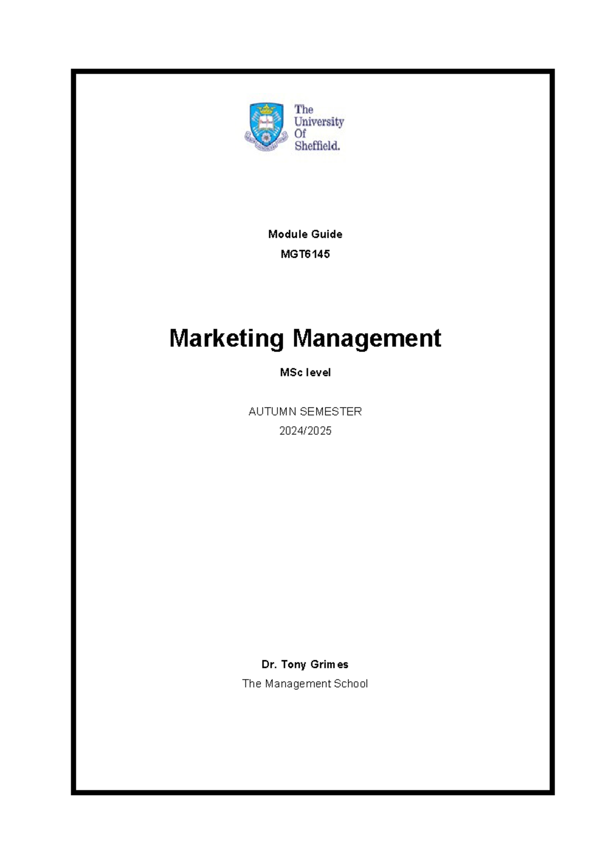 MGT6145 Marketing Management Module Guide 2024-25 - Studocu