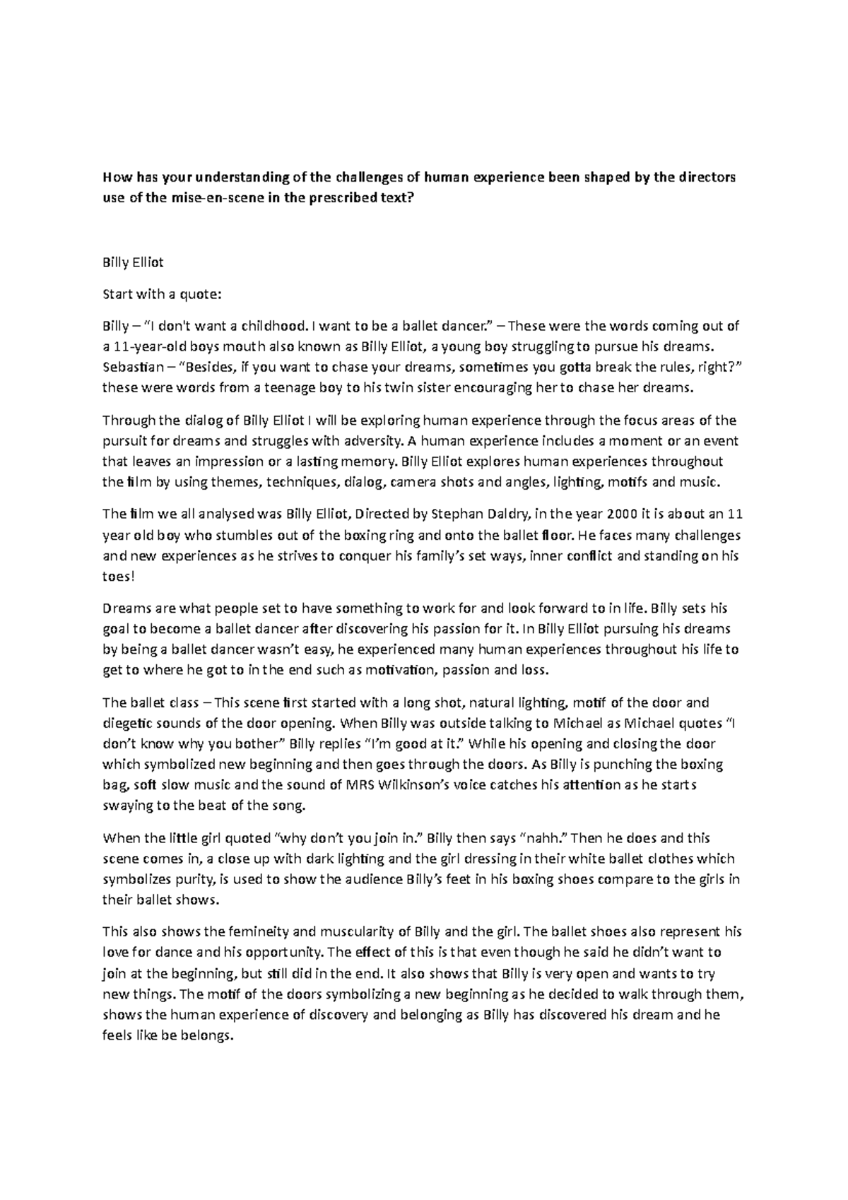 Billy elliot assessment - HSC assessment and notes - How has your ...