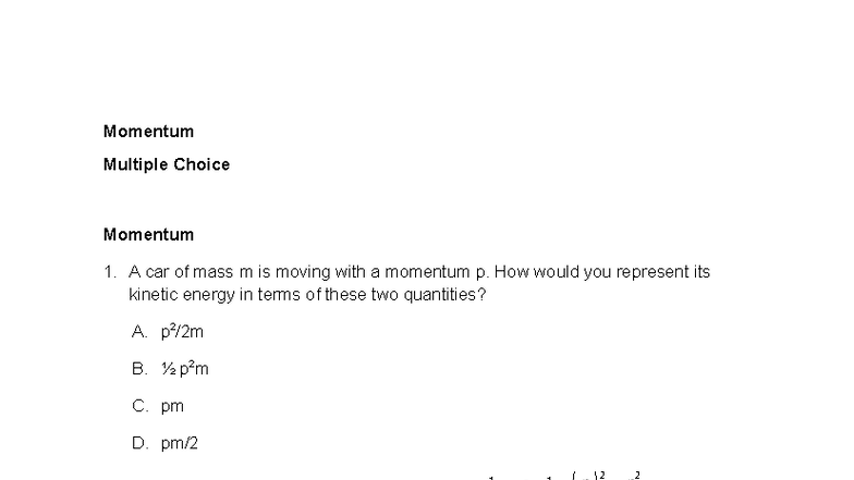 AP Physics 1 Momentum Multiple Choice Questions with Explanations - Studocu