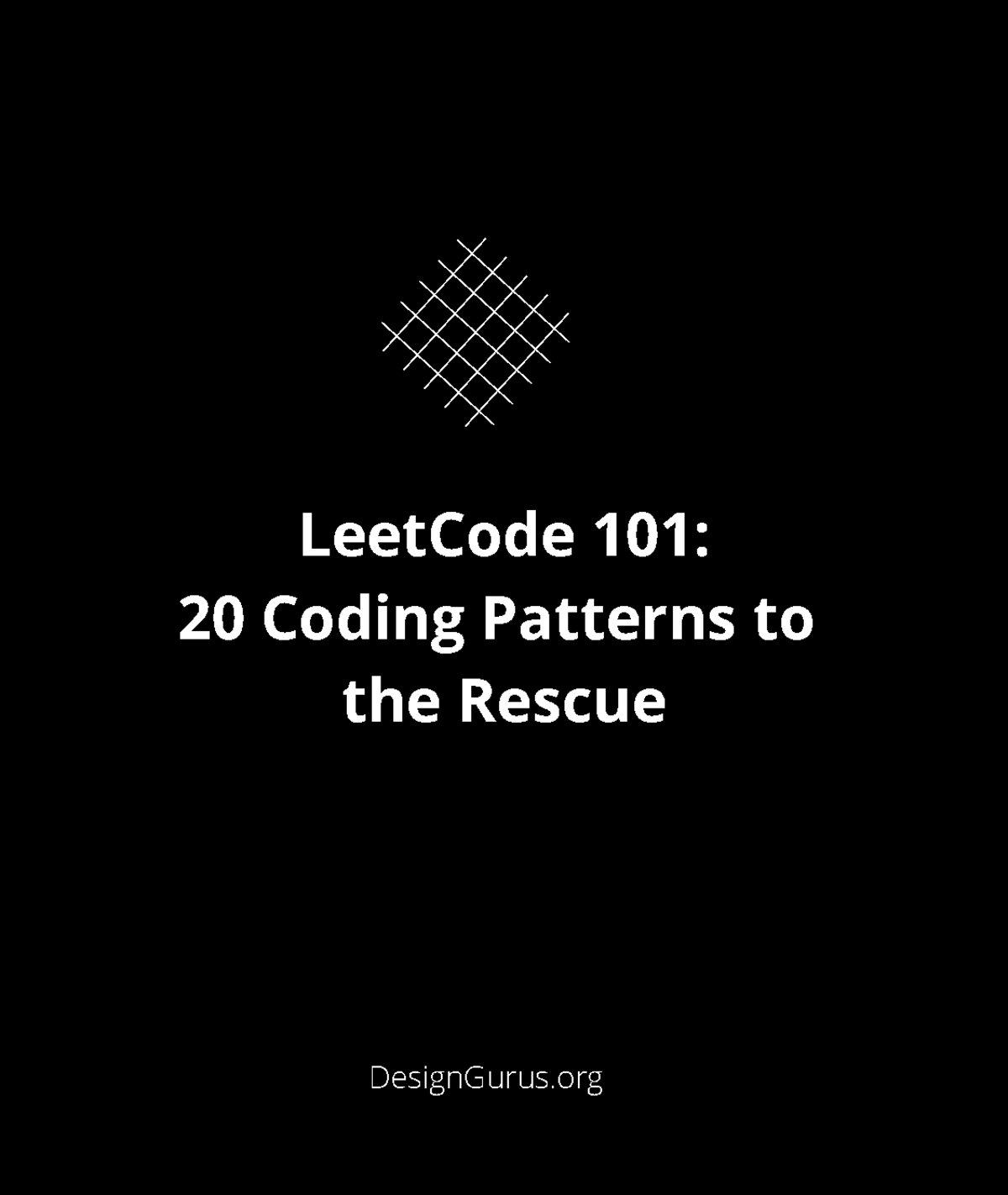 LeetCode 101: 20 Essential Coding Patterns for Interviews - Studocu