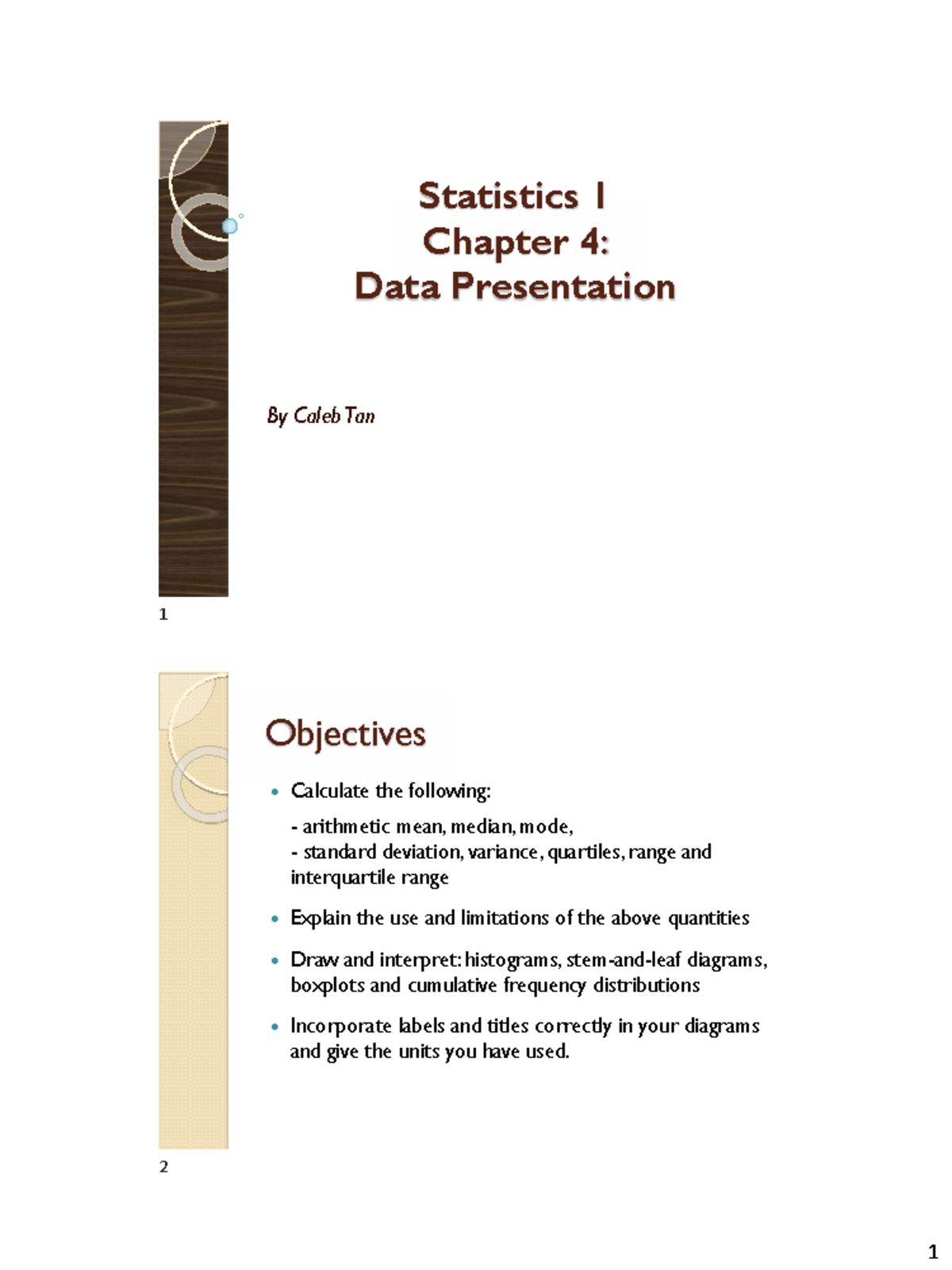 L02 Statistics 1 Chapter 4: Data presentation and analysis techniques ...