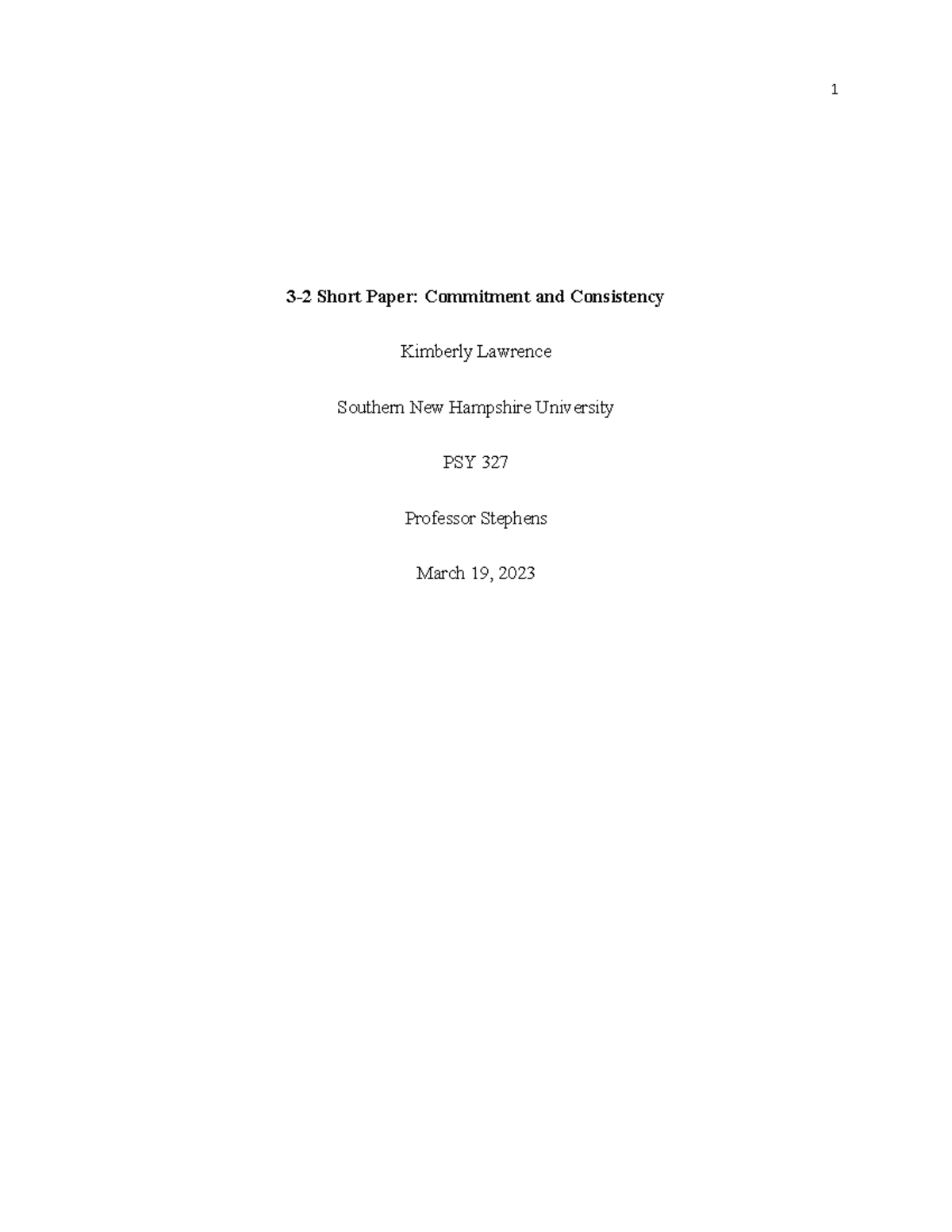 3-2 Short Paper: Commitment and Consistency - 1 3-2 Short Paper: Commitment and Consistency ...