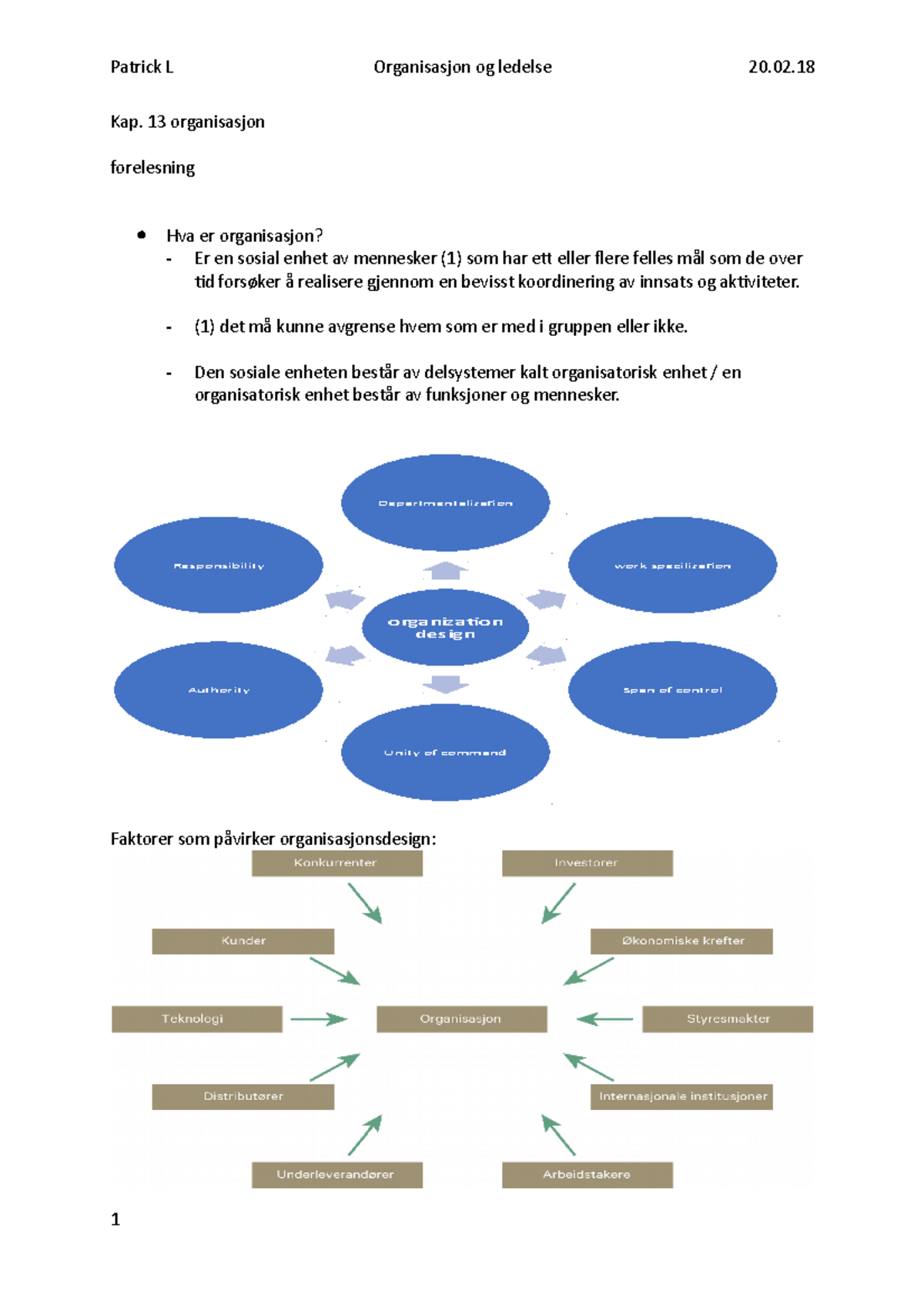 Kap 13 organisasjon - notater - Kap. 13 organisasjon forelesning Hva er organisasjon? - Er en ...