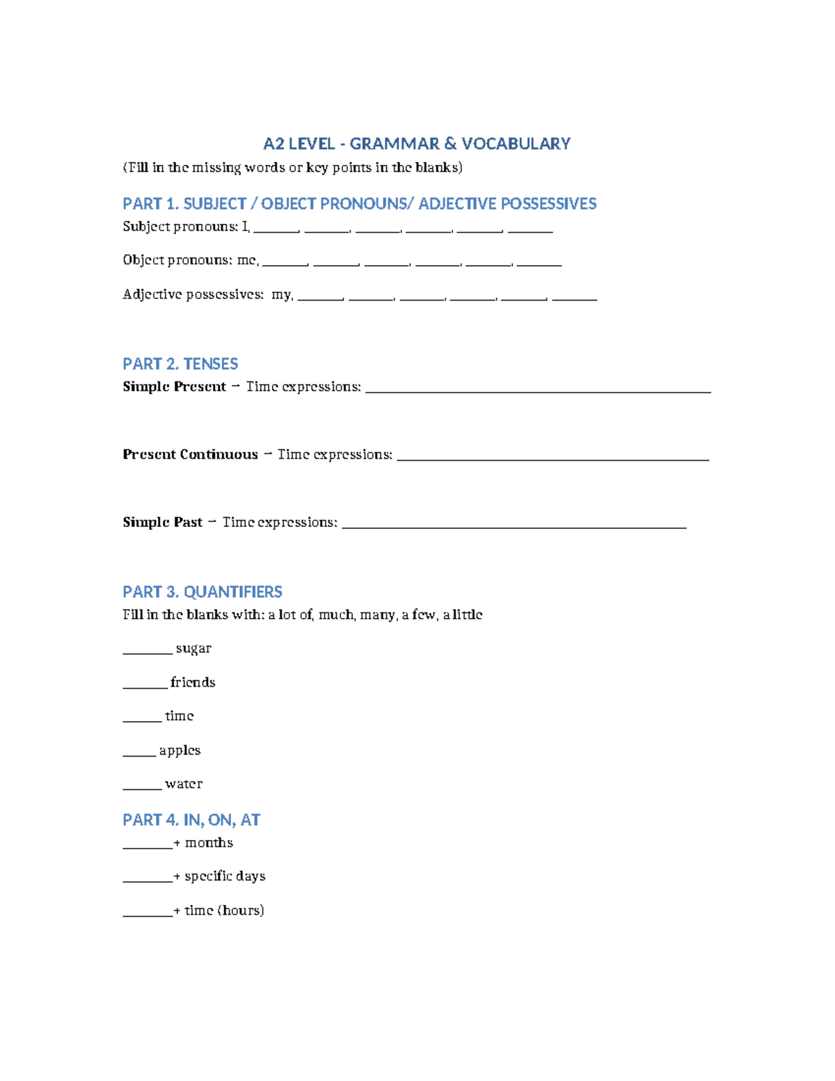 A2 LEVEL GRAMMAR VOCABULARY REVIEW: FILL IN THE BLANKS PART 1-4 - Studocu