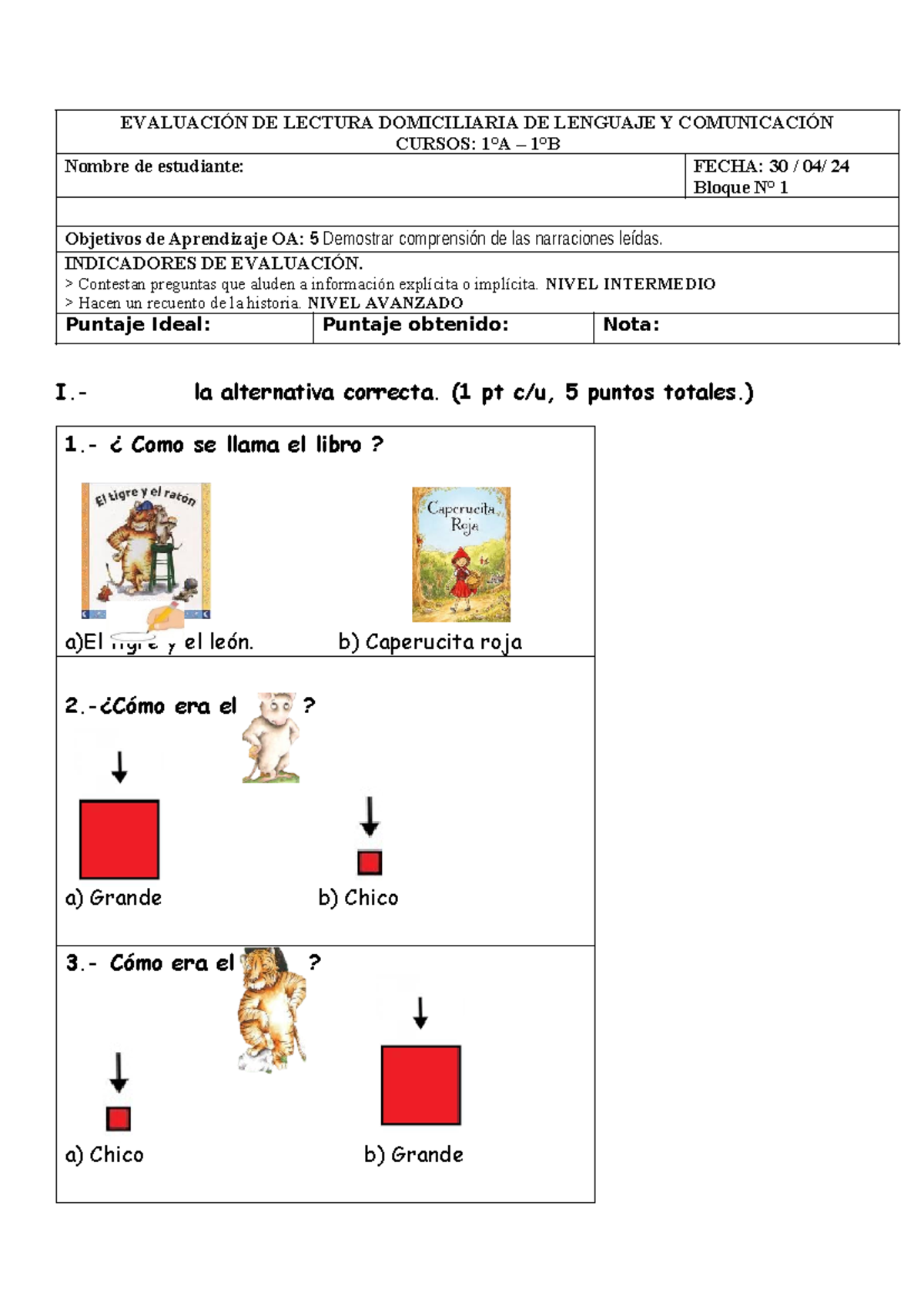 Evaluación 1°A-B: Comprensión de 'El tigre y el león' - Studocu
