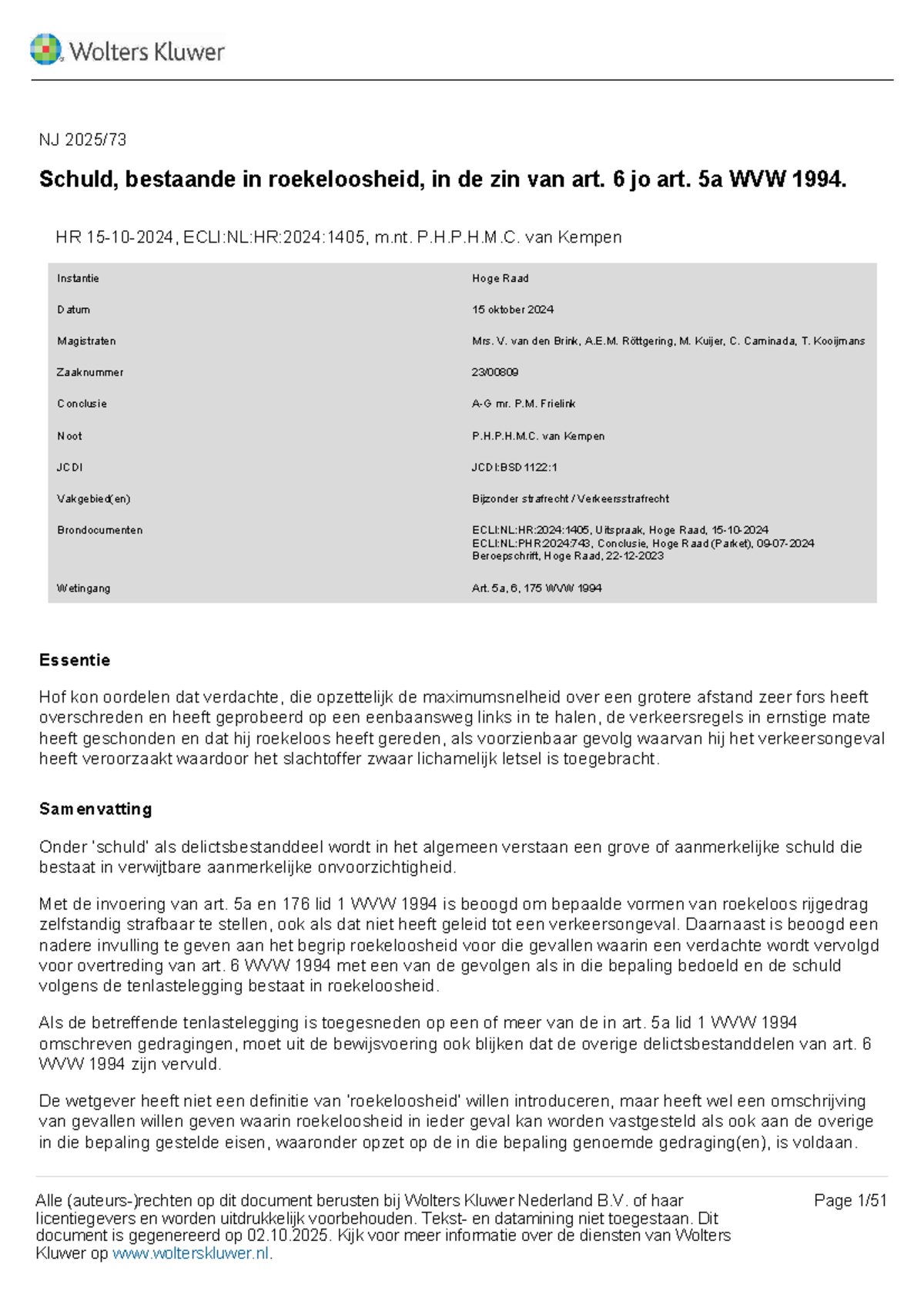 NJ Schuld en Roekeloosheid volgens art. 6 jo art. 5a WVW 1994 - HR ...