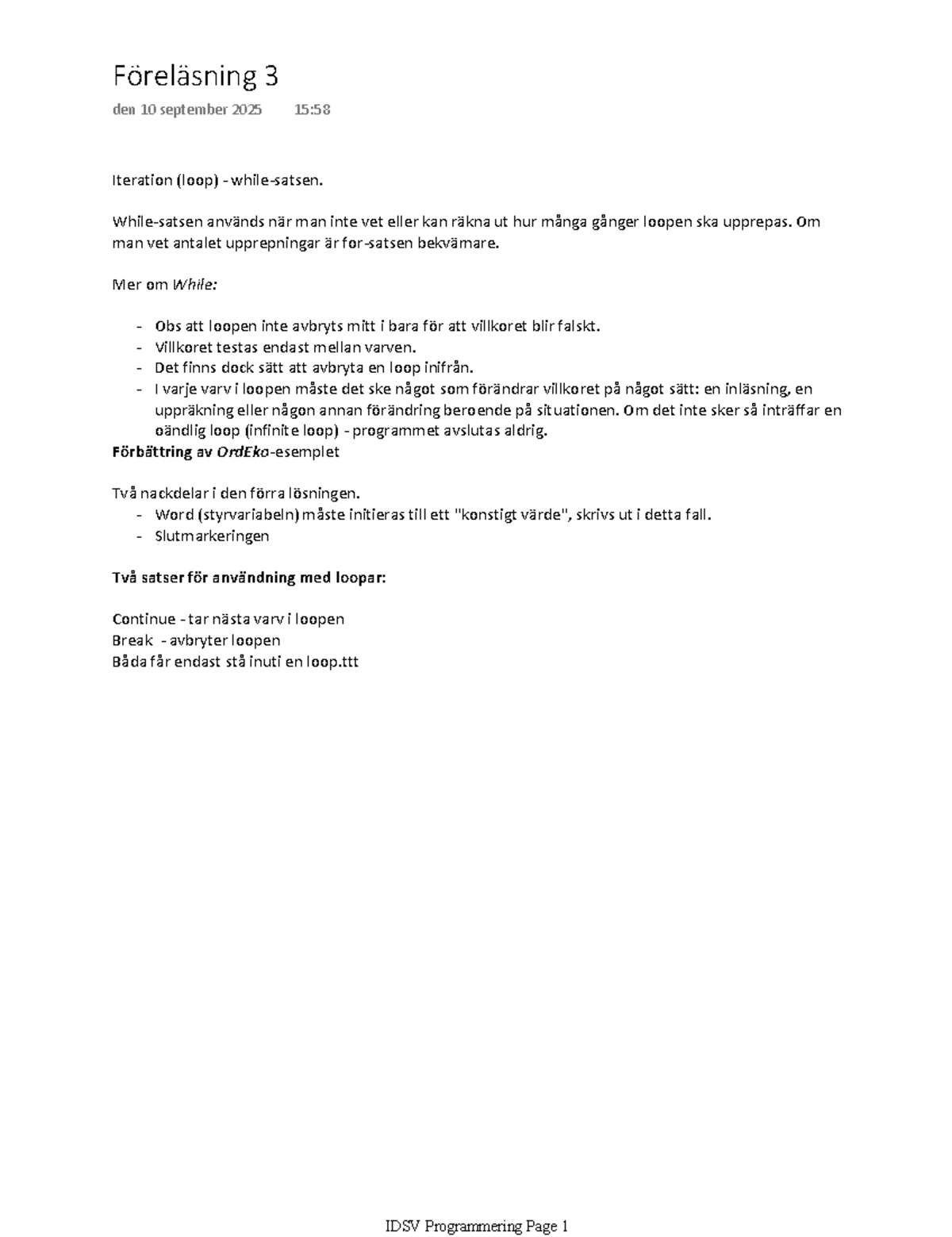 Föreläsning 3: Iteration och Loopar - Anteckningar - Studocu