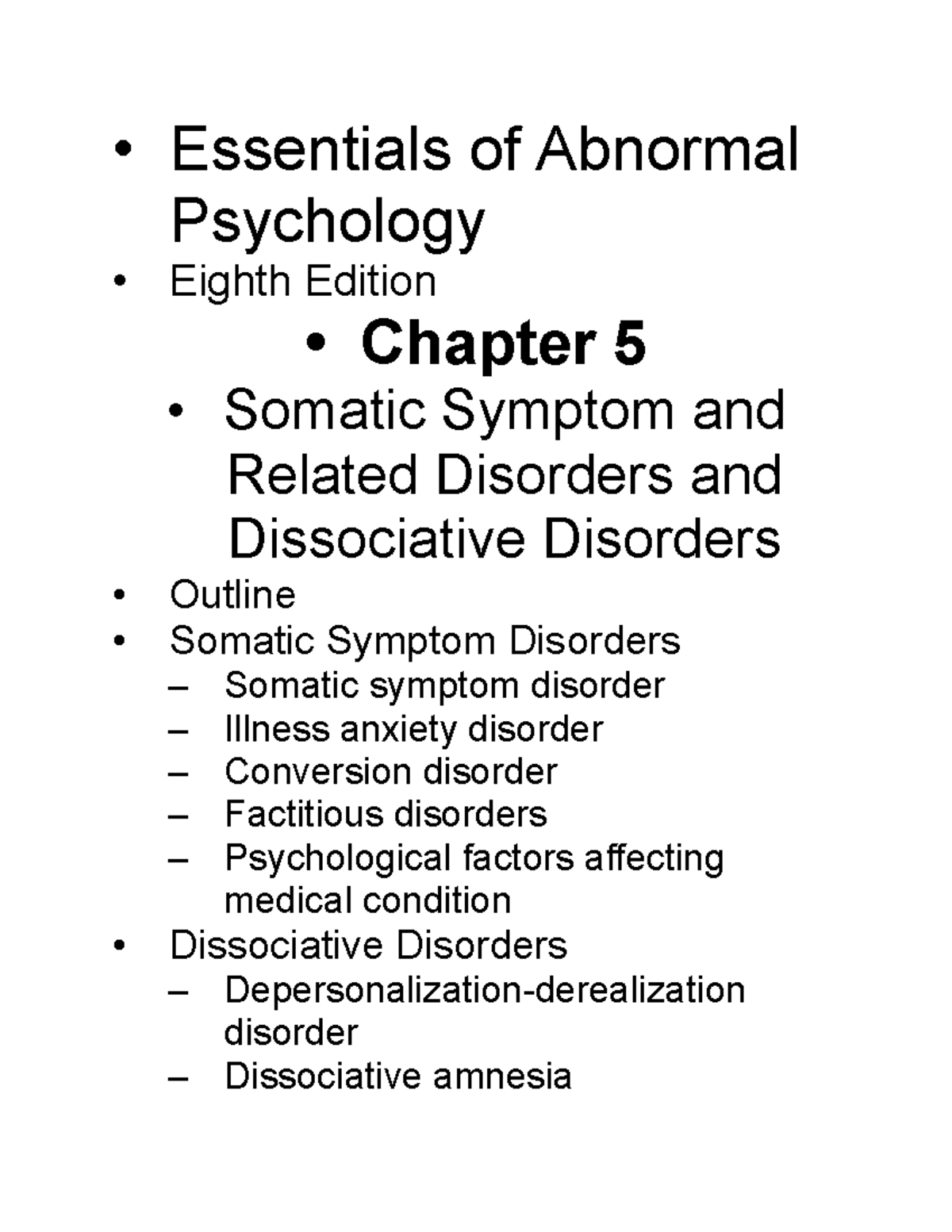 Chapter 5 Outline - • Essentials of Abnormal Psychology Eighth Edition ...