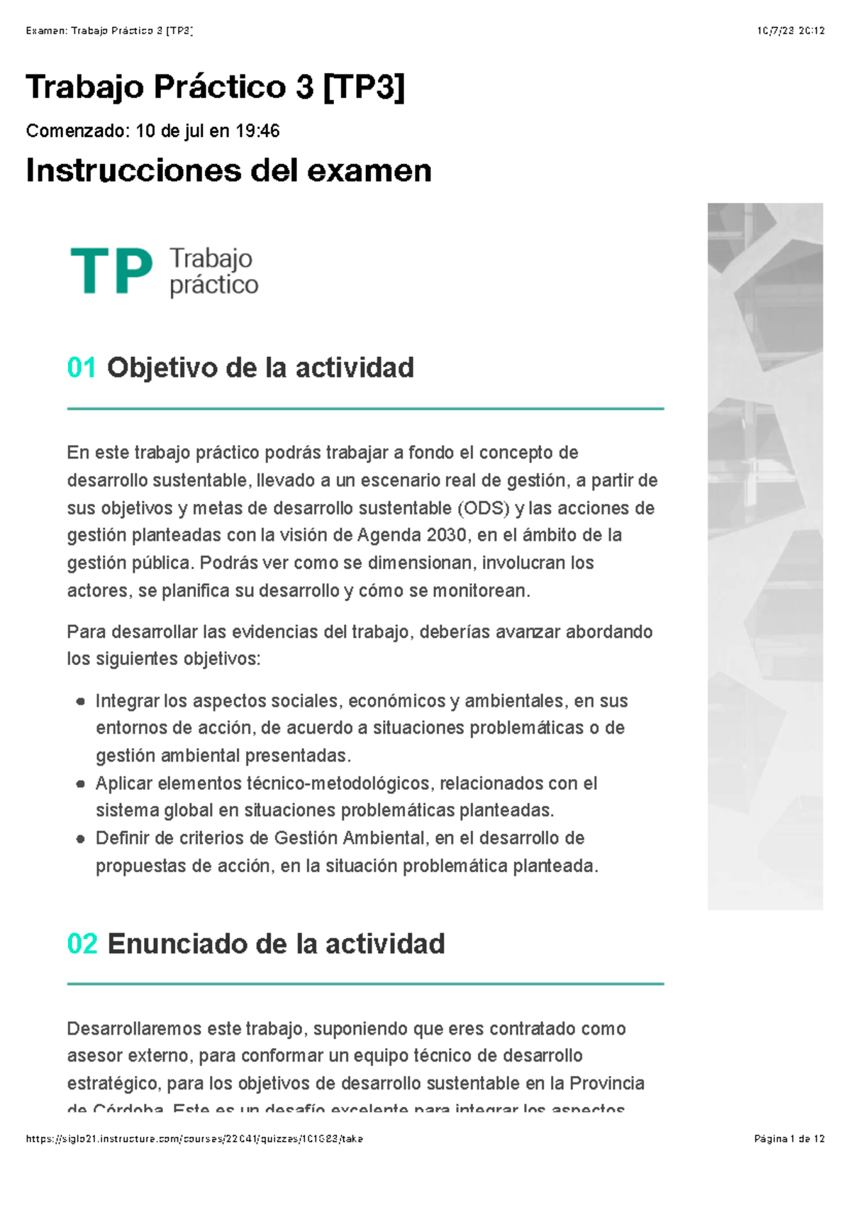 Examen: Trabajo Práctico 3 [TP3] 51,67% - Trabajo Práctico 3 [TP3] Comenzado: 10 de jul en 19 ...