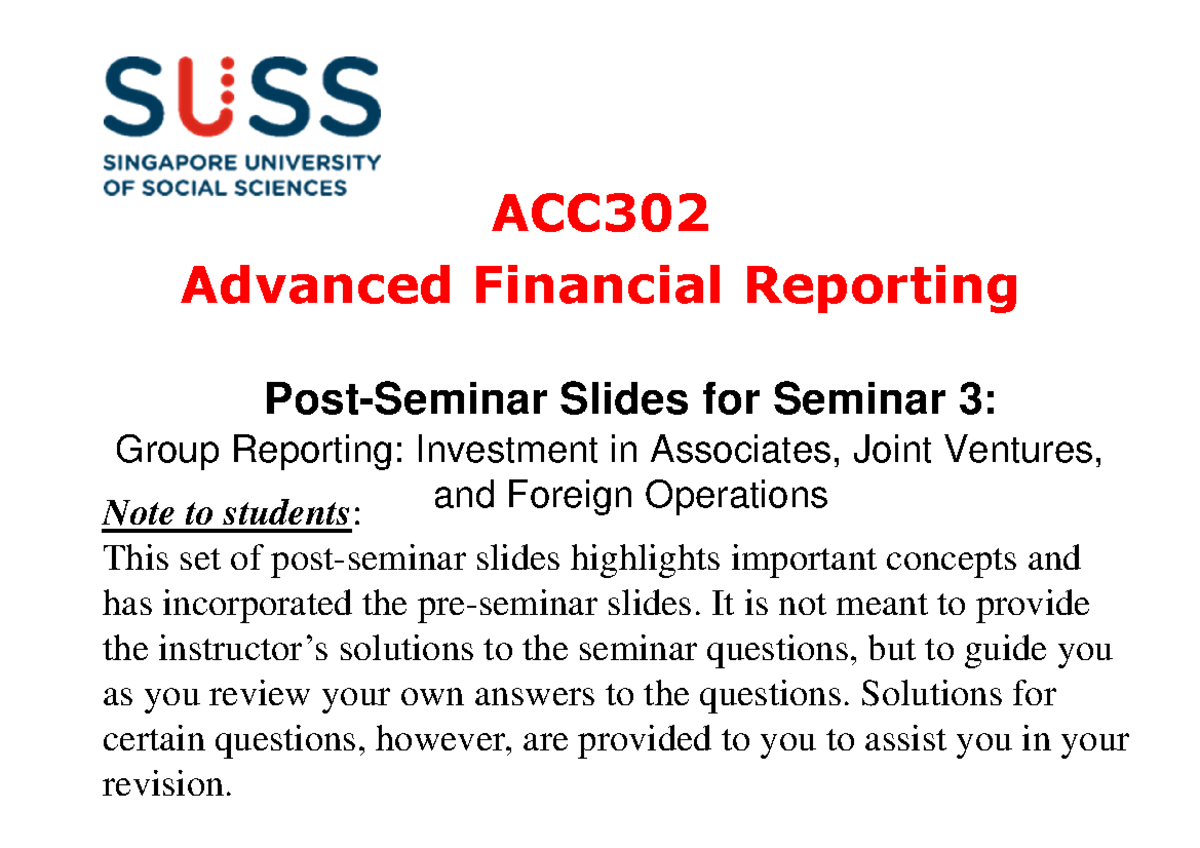 ACC302 Post-Seminar Slides: Group Reporting & Equity Accounting - Studocu