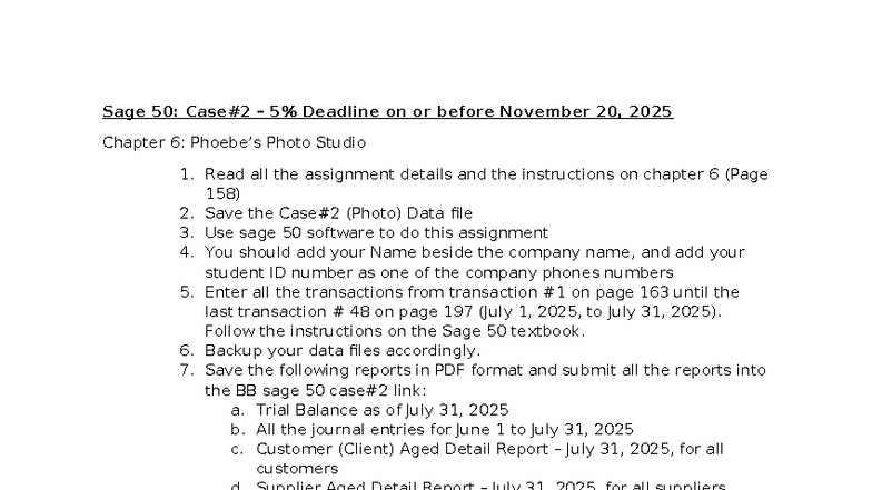 Sage 50: Case Study 2 - Phoebe's Photo Studio Assignment Details - Studocu