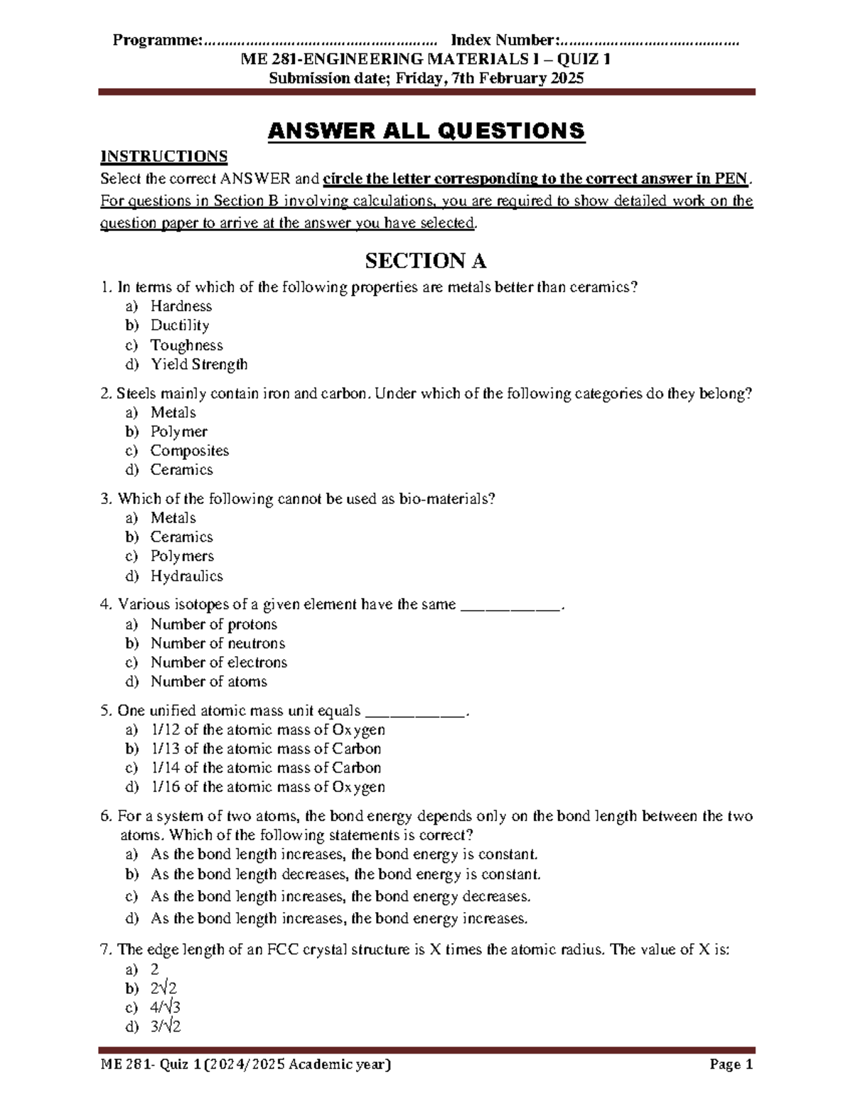 ME 281 Quiz 1 (2024-2025) - ME 281-ENGINEERING MATERIALS I – QUIZ 1 ...
