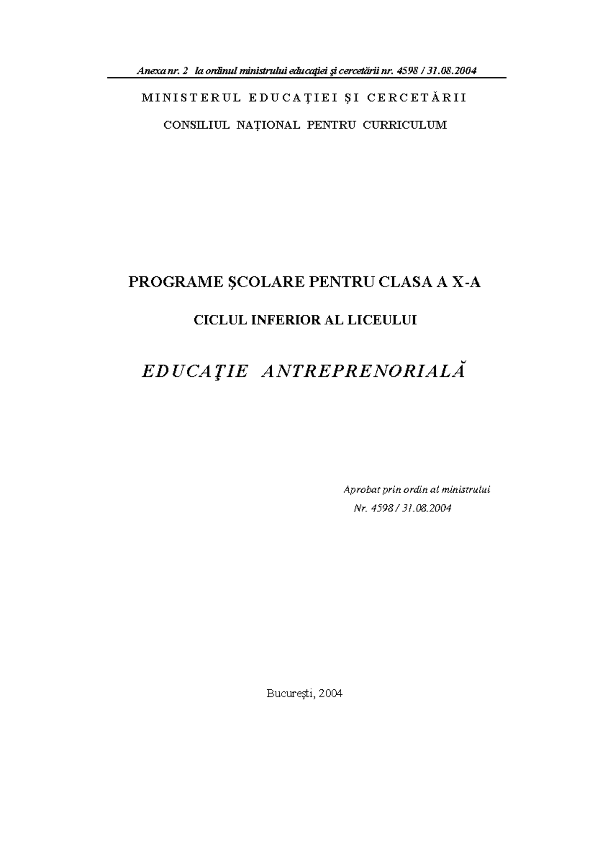Programa scolara Educatie Antreprenoriala - Anexa nr. 2 la ordinul ...