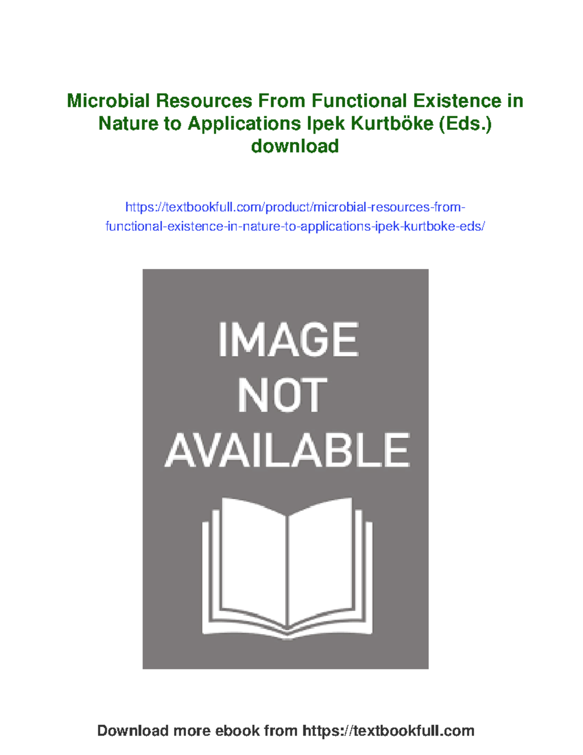 Microbial Resources: From Functional Existence to Industrial ...