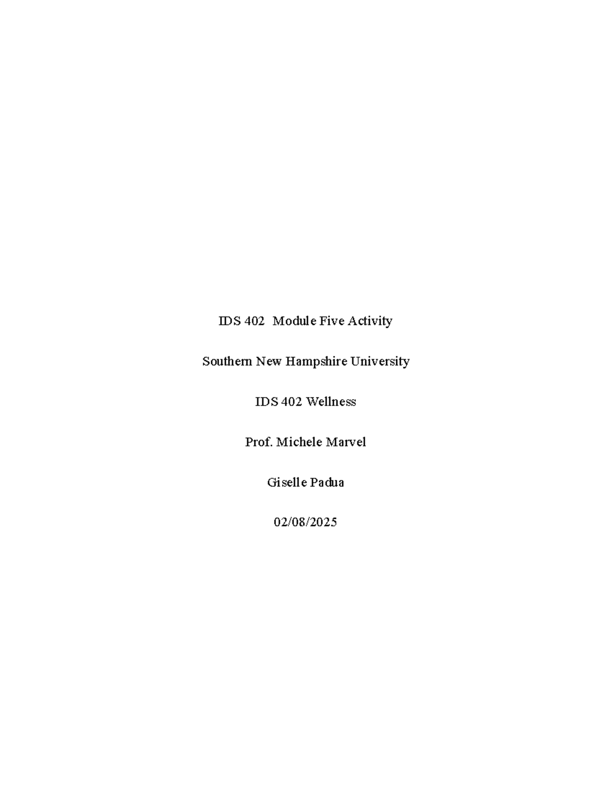 IDS 402 Module Five Activity - IDS 402 Module Five Activity Southern ...