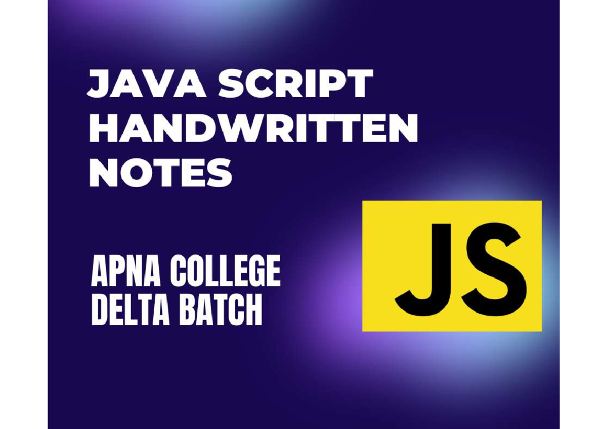 JavaScript Handwritten Notes - APNA COLLEGE JS DELTA BATCH - Studocu