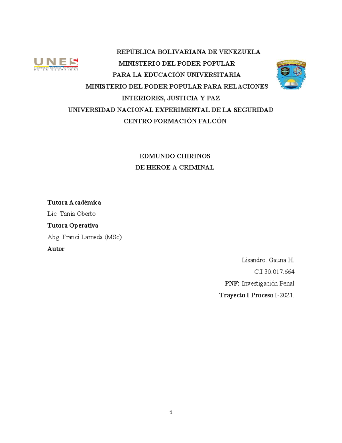 PNF: Investigación Penal - Caso Roxana Vargas: De Héroe a Criminal ...