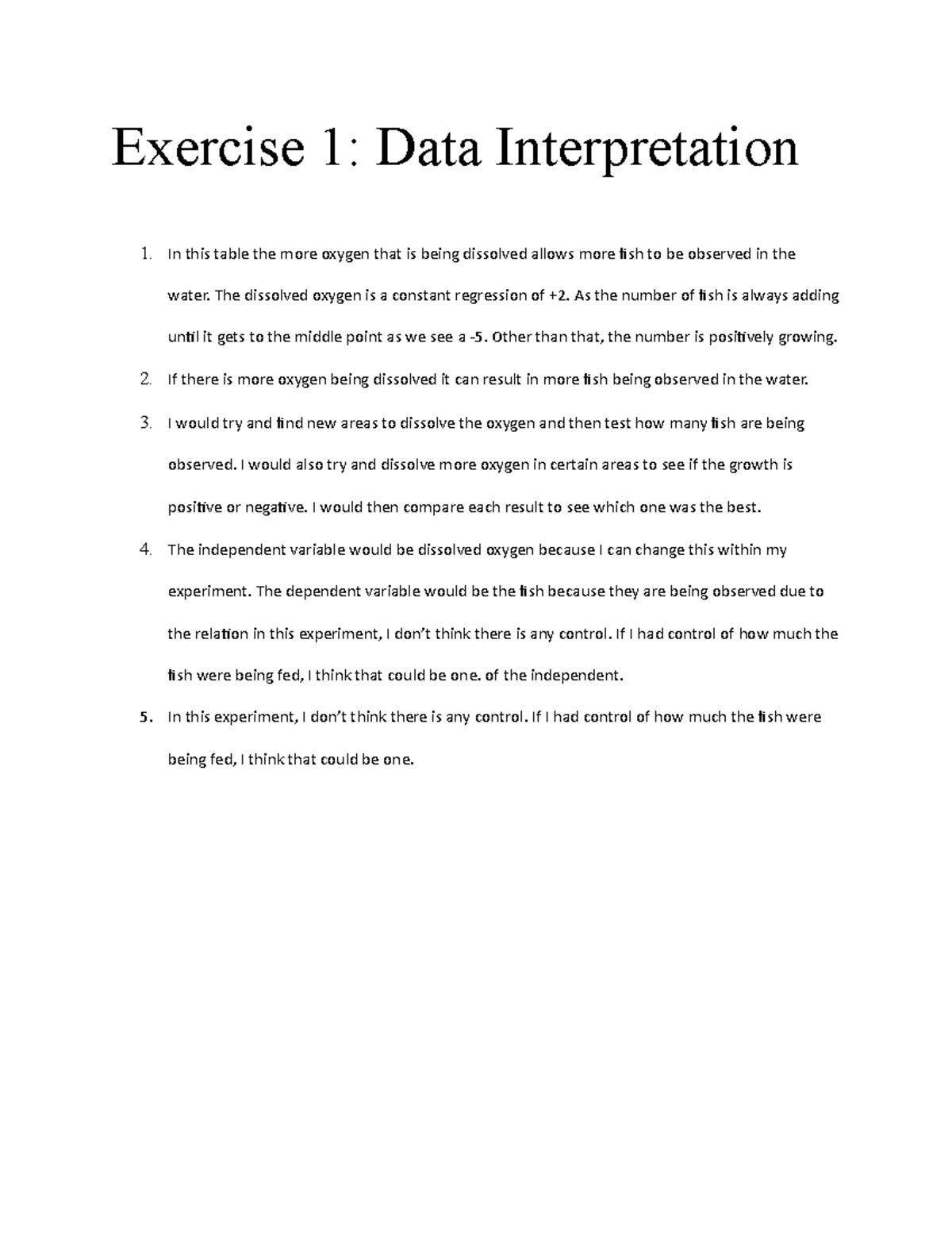Exercise 1 Data Interpretation - Exercise 1: Data Interpretation 1. In this table the more ...