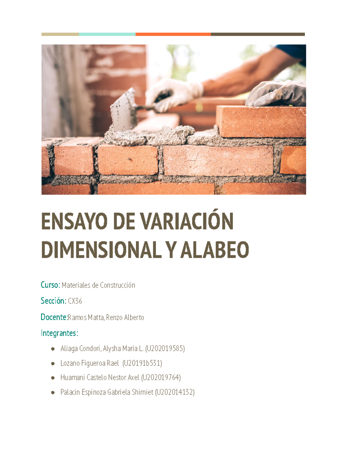 Trabajo del Grupo 5: Ensayo sobre Variación Dimensional y Alabeo - Materiales de Construcción CX ...