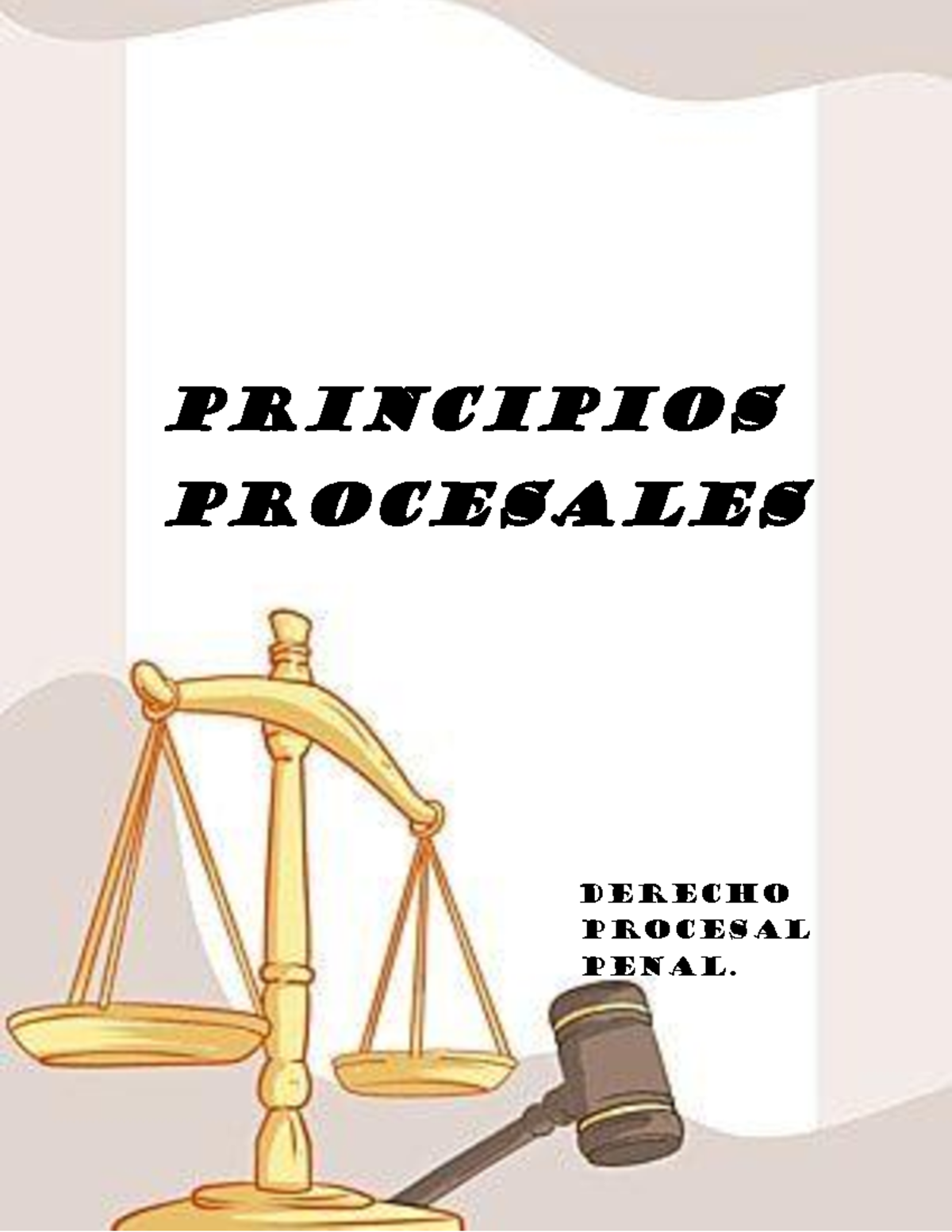 Principios del derecho procesal penal: análisis y fundamentos legales - Studocu