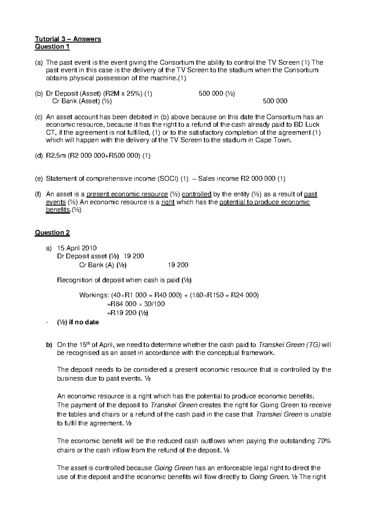 Tutorial 3 - Solutions - Tutorial 3 – Answers Question 1 (a) The past ...
