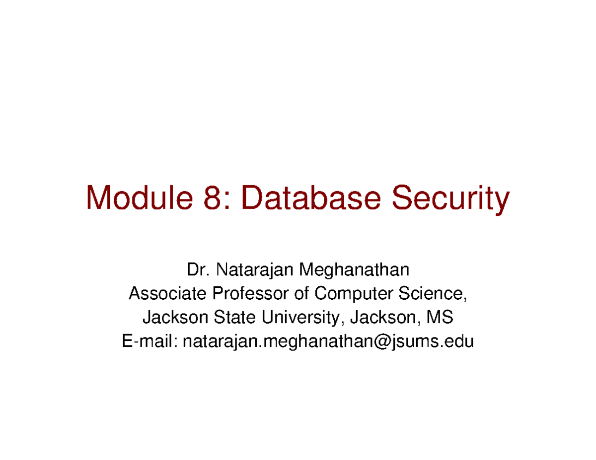 CSC437 Fall 2013: Module 8 - Database Security Overview - Studocu