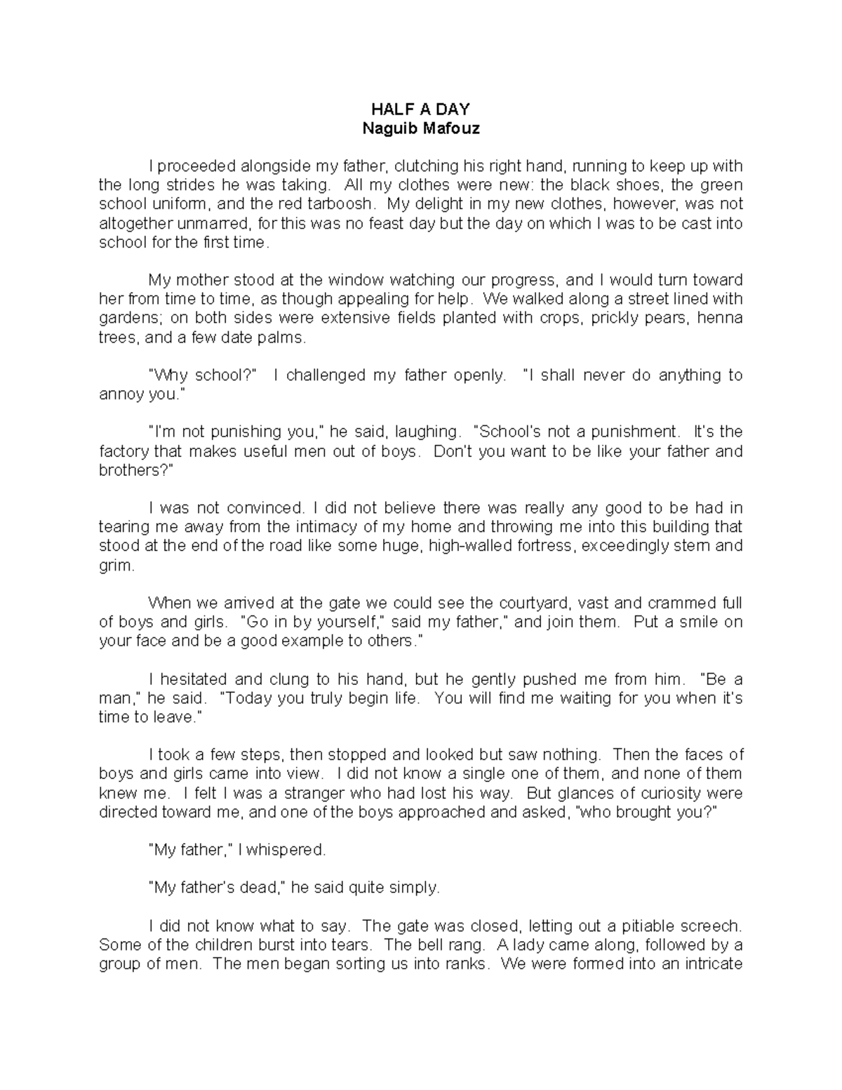 HALF-A-DAY - Story - HALF A DAY Naguib Mafouz I proceeded alongside my ...