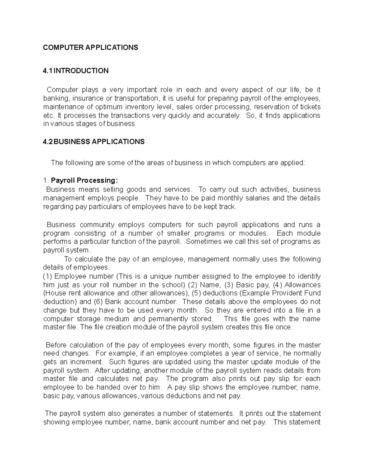 Computer- Applications - COMPUTER APPLICATIONS 4 INTRODUCTION Computer plays a very important ...