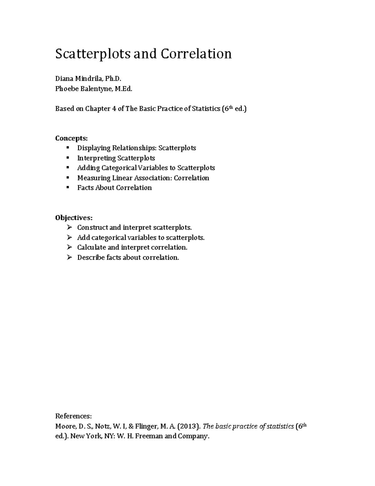Scatterplots and Correlation - Phoebe Balentyne, M. Based on Chapter 4 of The Basic Practice of ...