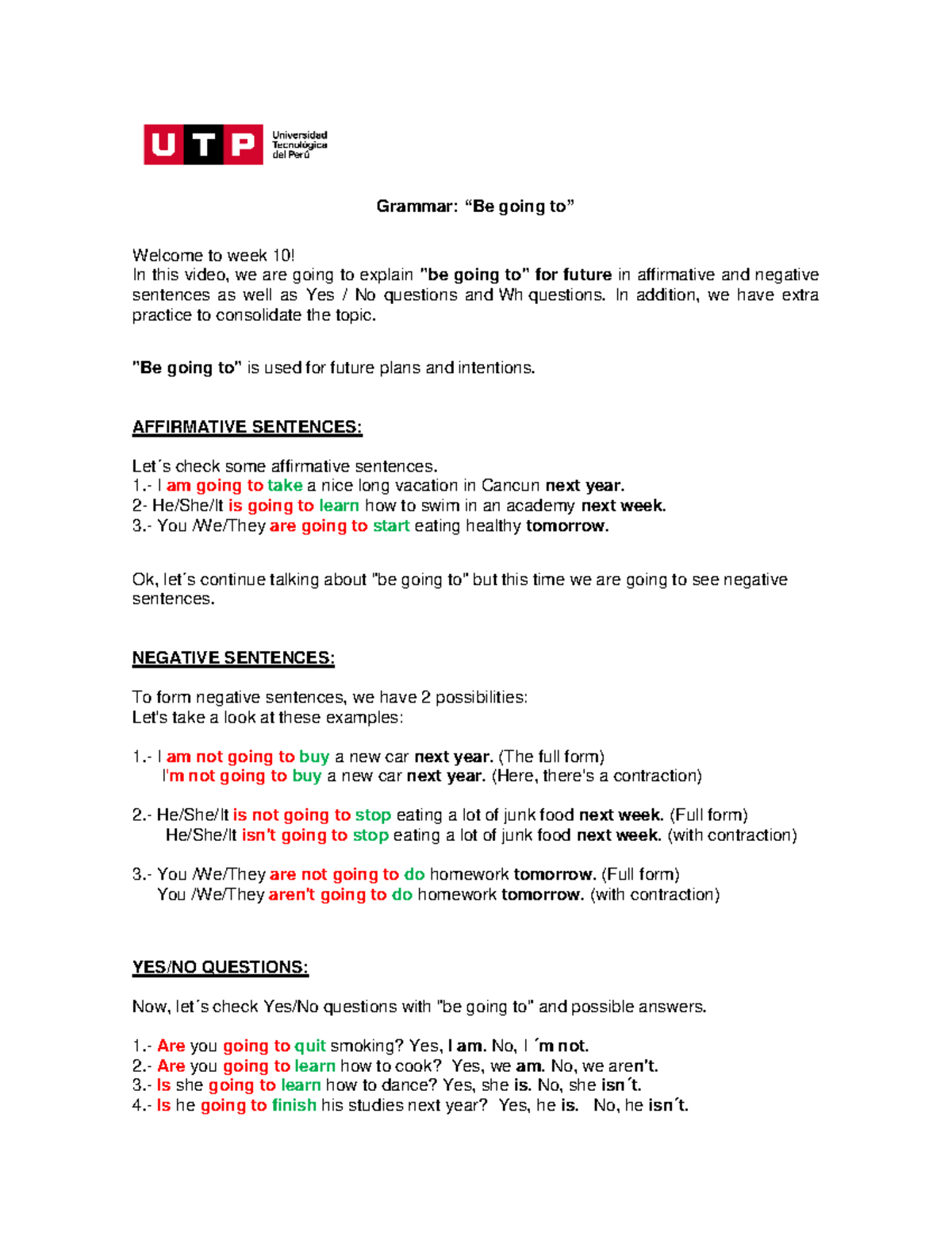 Week 10 - Script - Grammar Be going to - Grammar: “ Be going to ...