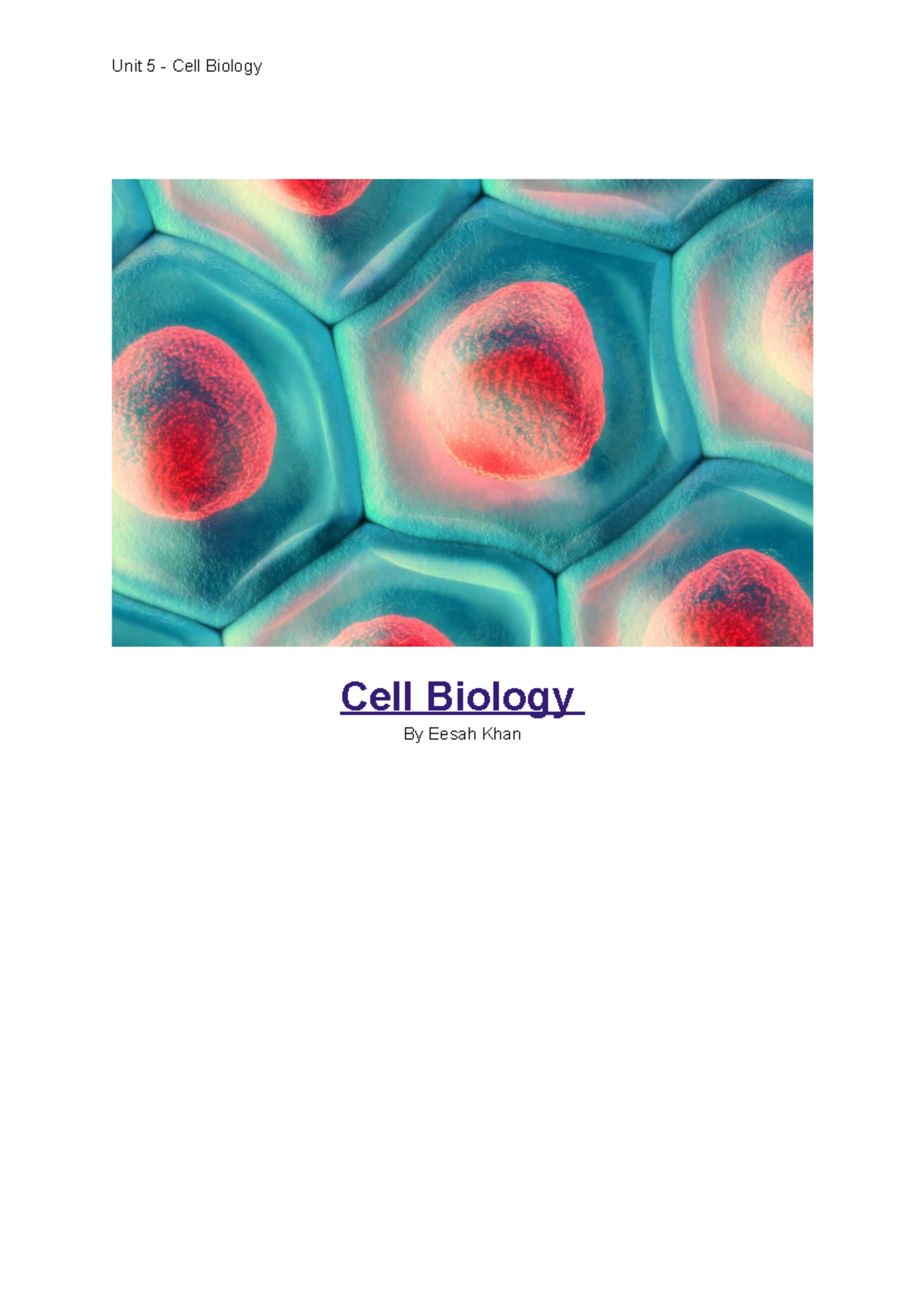 Unit 5 - Cell Biology Overview: Structure, Metabolism, & Division - Studocu
