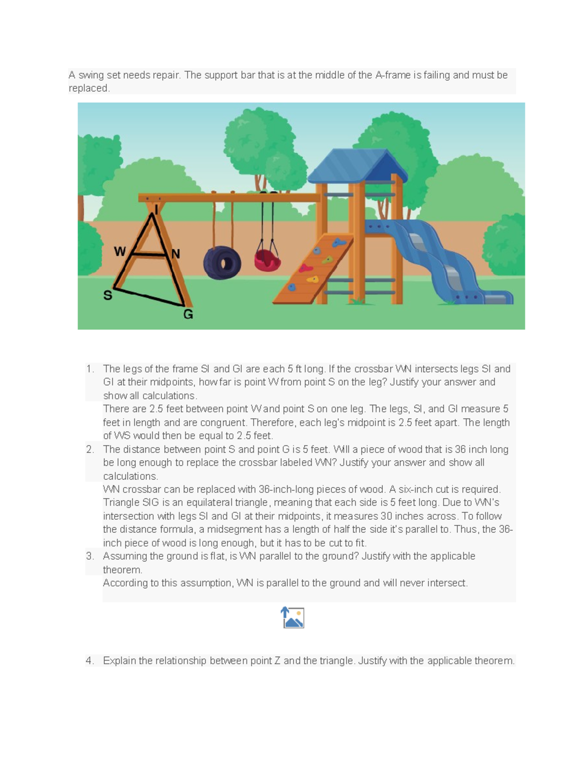 2.05 assignment - A swing set needs repair. The support bar that is at ...