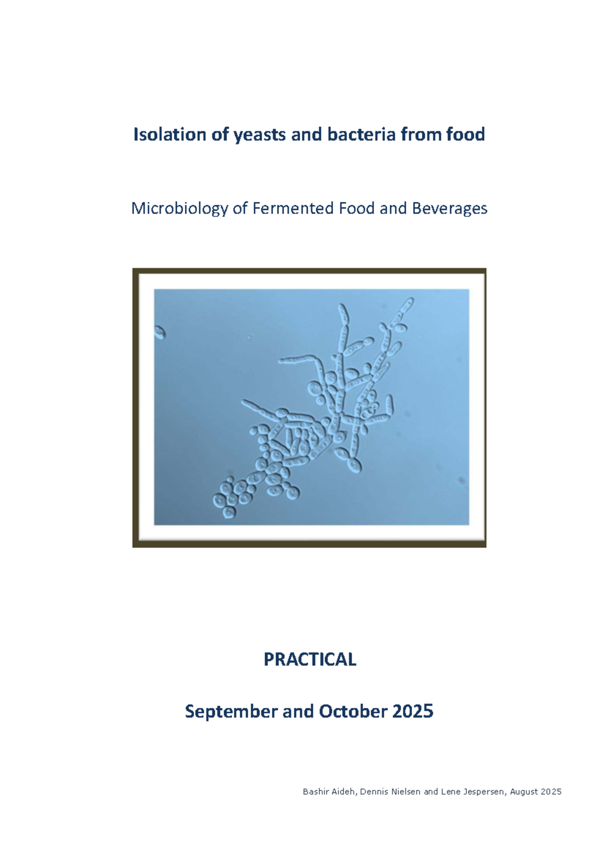 Isolation and Identification of Yeasts and Bacteria in MFFB 2025 Practical - Studocu