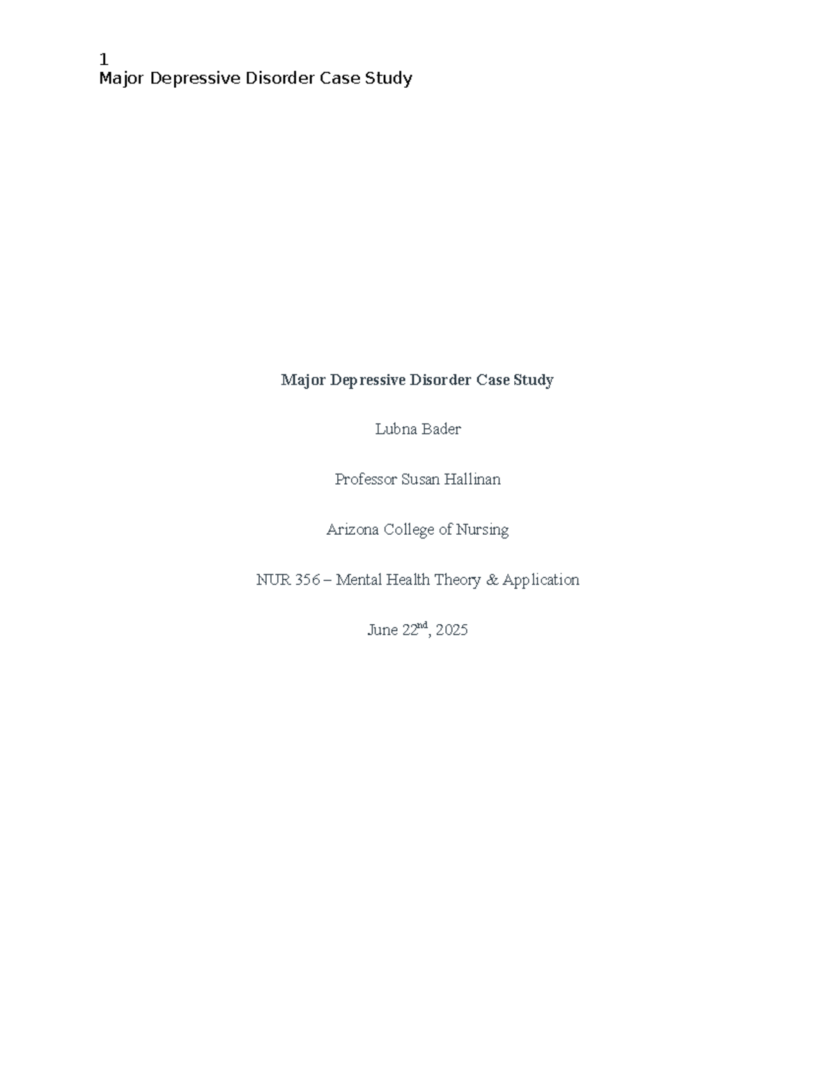 NUR 356 Major Depressive Disorder Case Study Analysis - Studocu