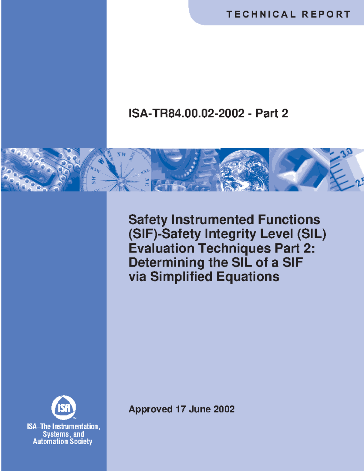 Technical Report TR 8402 Part 2: Evaluating Safety Integrity Levels ...