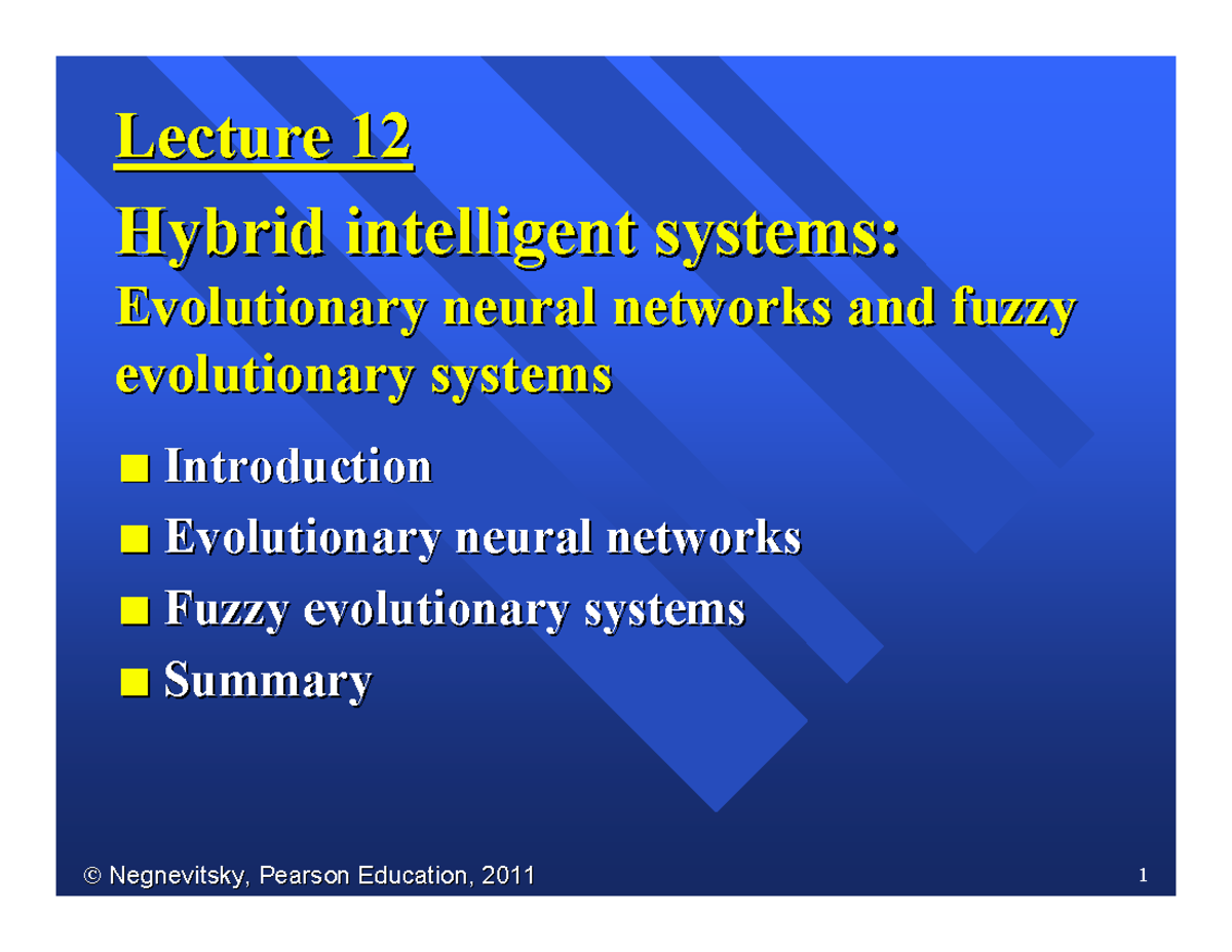 Lecture 12 - Hybrid Intelligent Systems: Neural Networks & Fuzzy ...